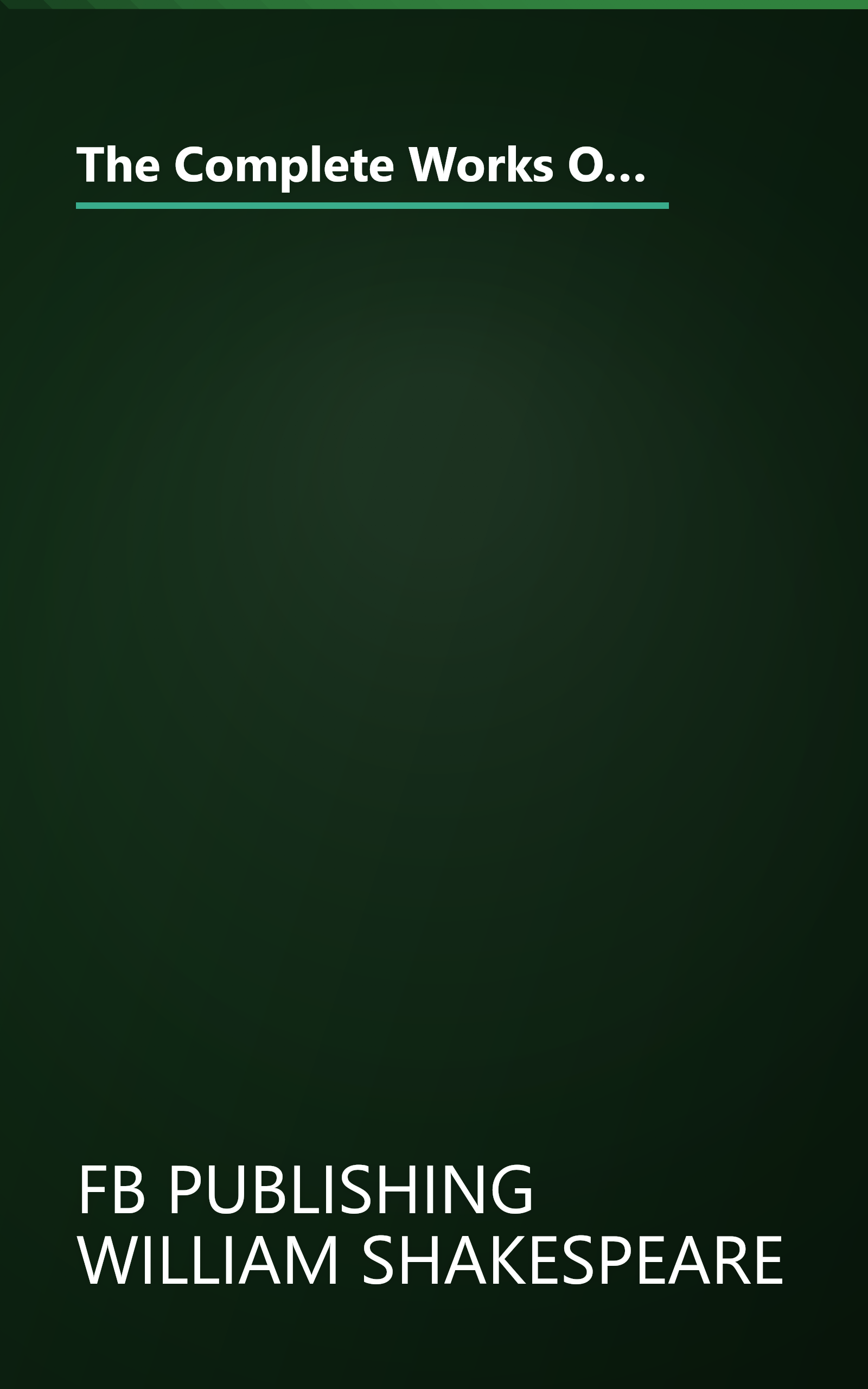 The Complete Works Of William Shakespeare  37 Plays  160 Sonnets And 5 Poetry Books With Active Tabl (10 Minute   Deep Dive Summary) book cover