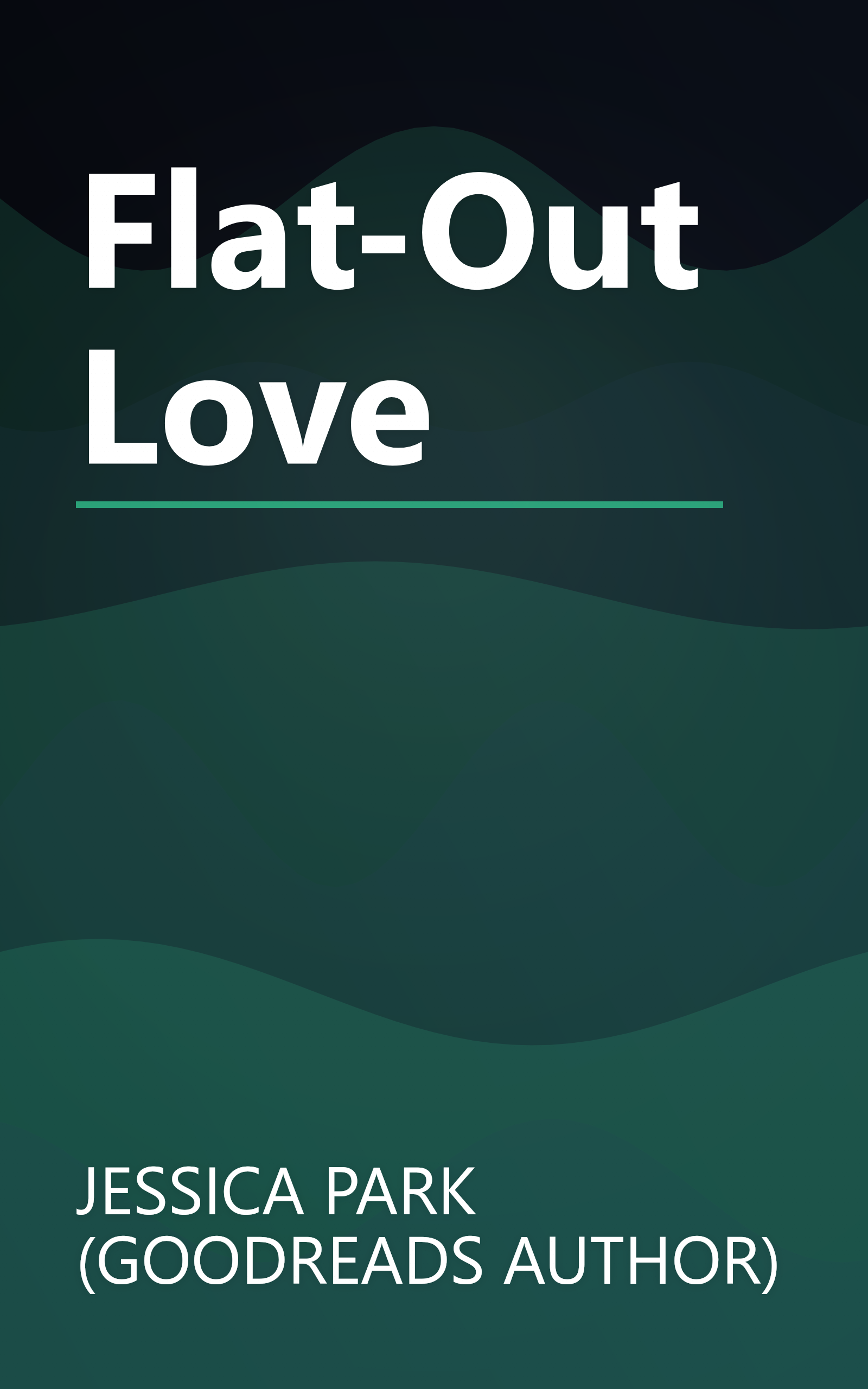 Flat-Out Love book cover