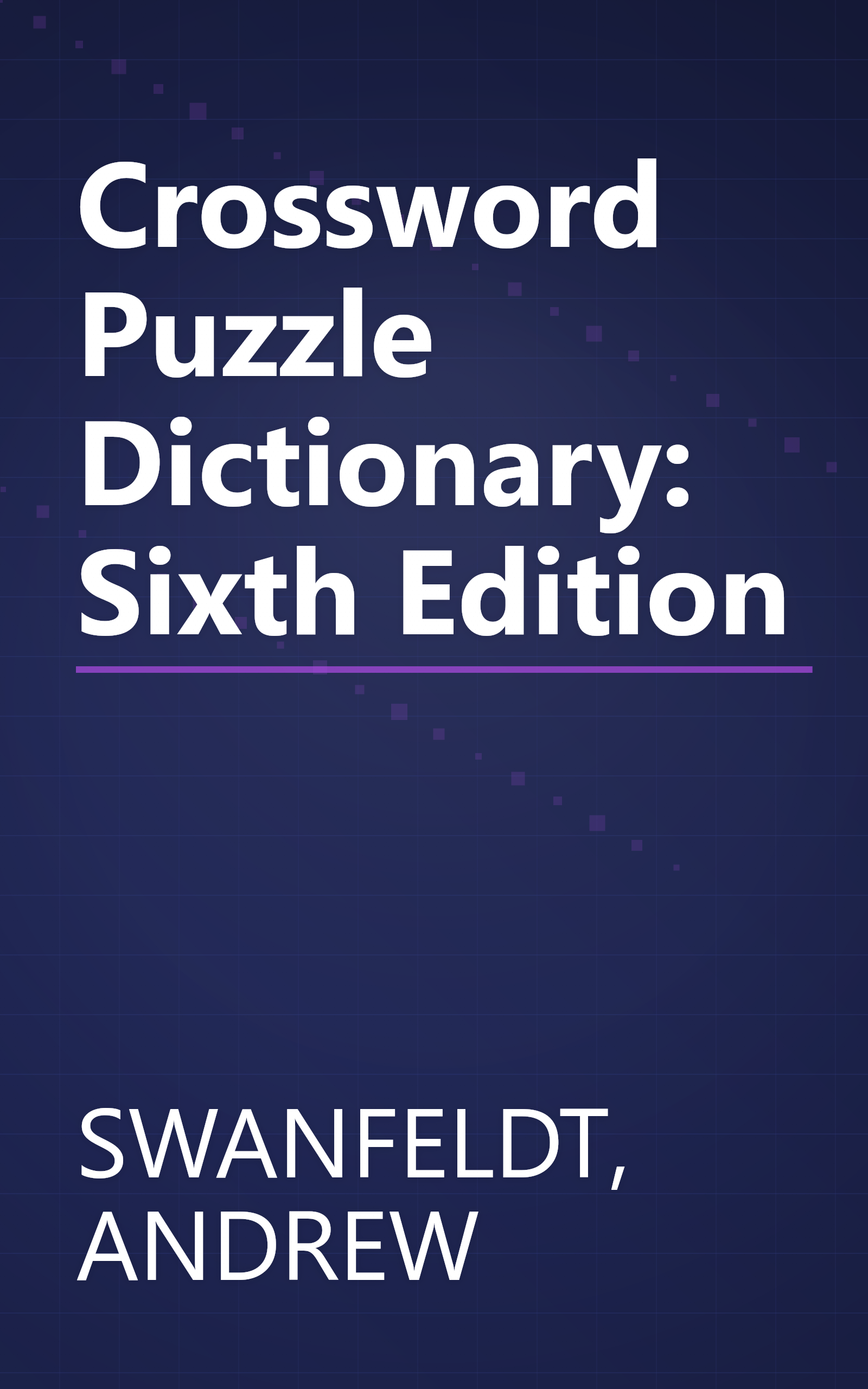 Crossword Puzzle Dictionary: Sixth Edition book cover