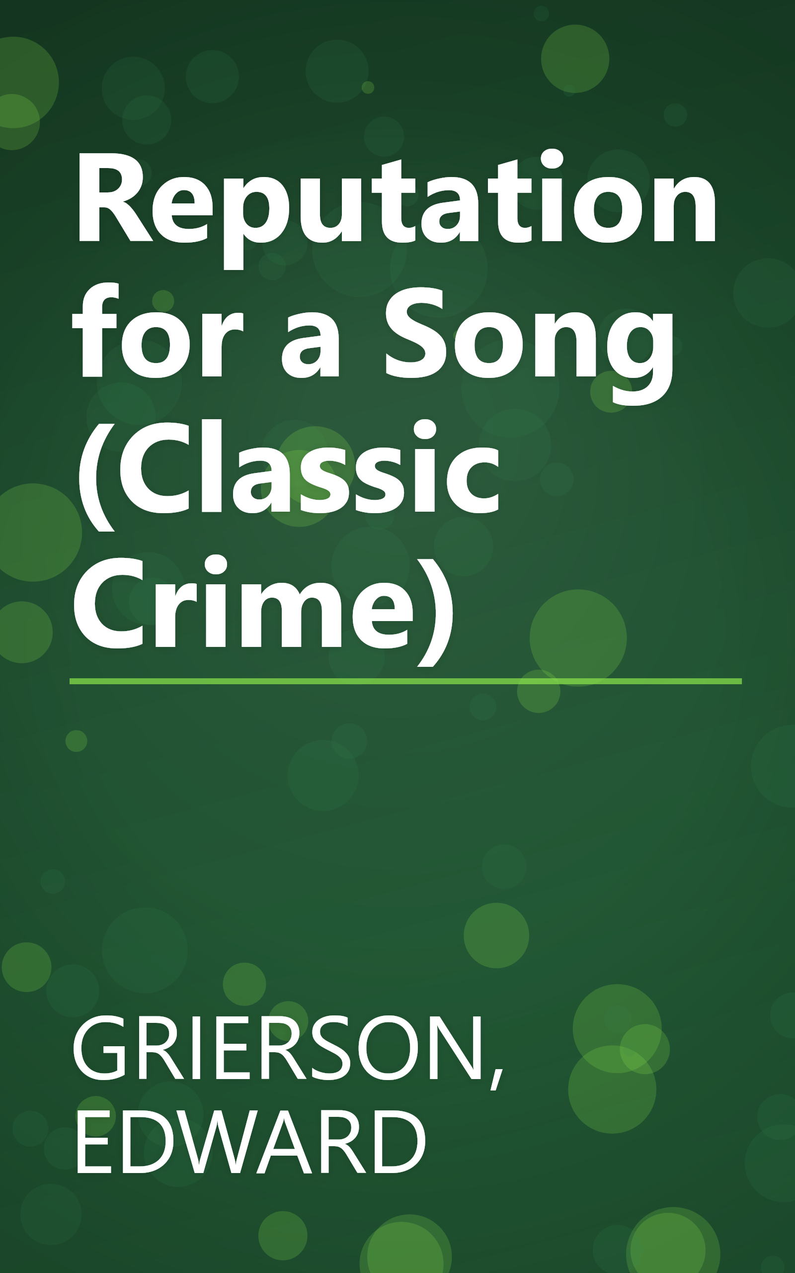Reputation for a Song (Classic Crime) book cover