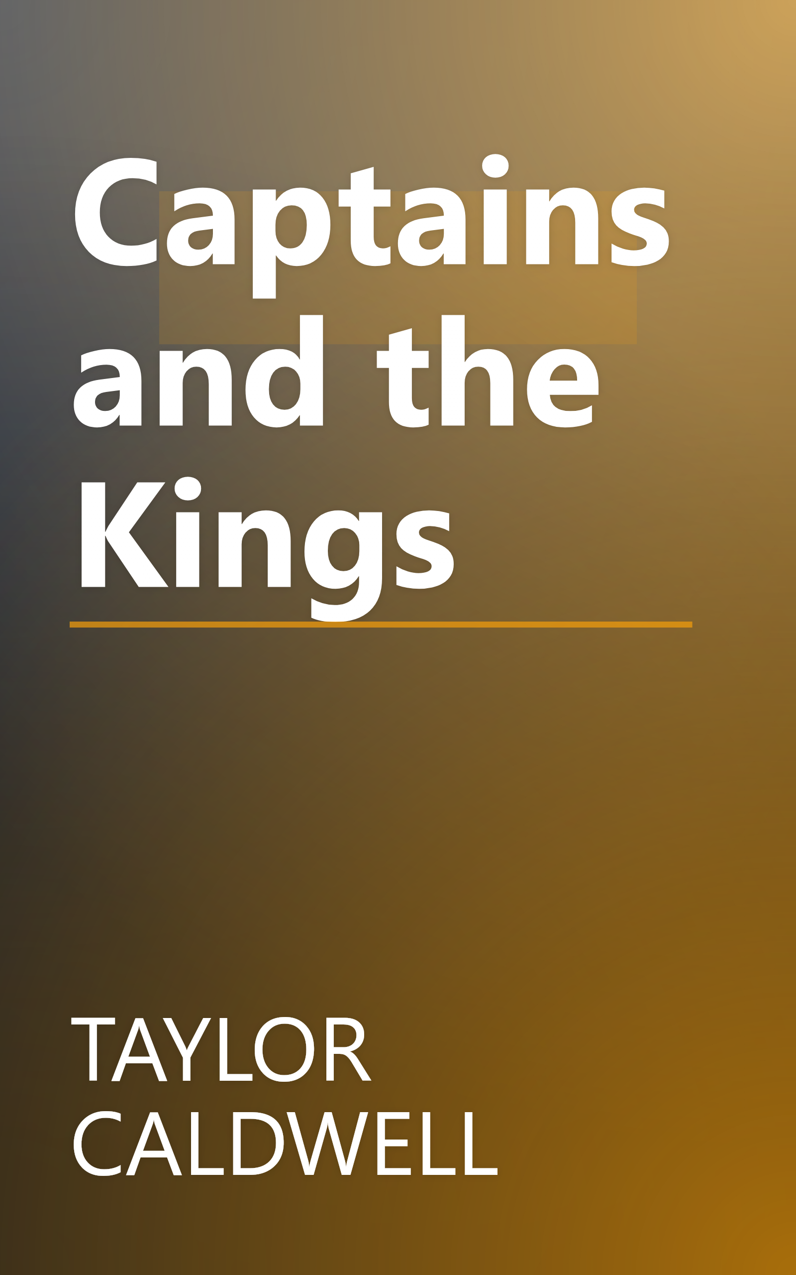 Captains and the Kings book cover