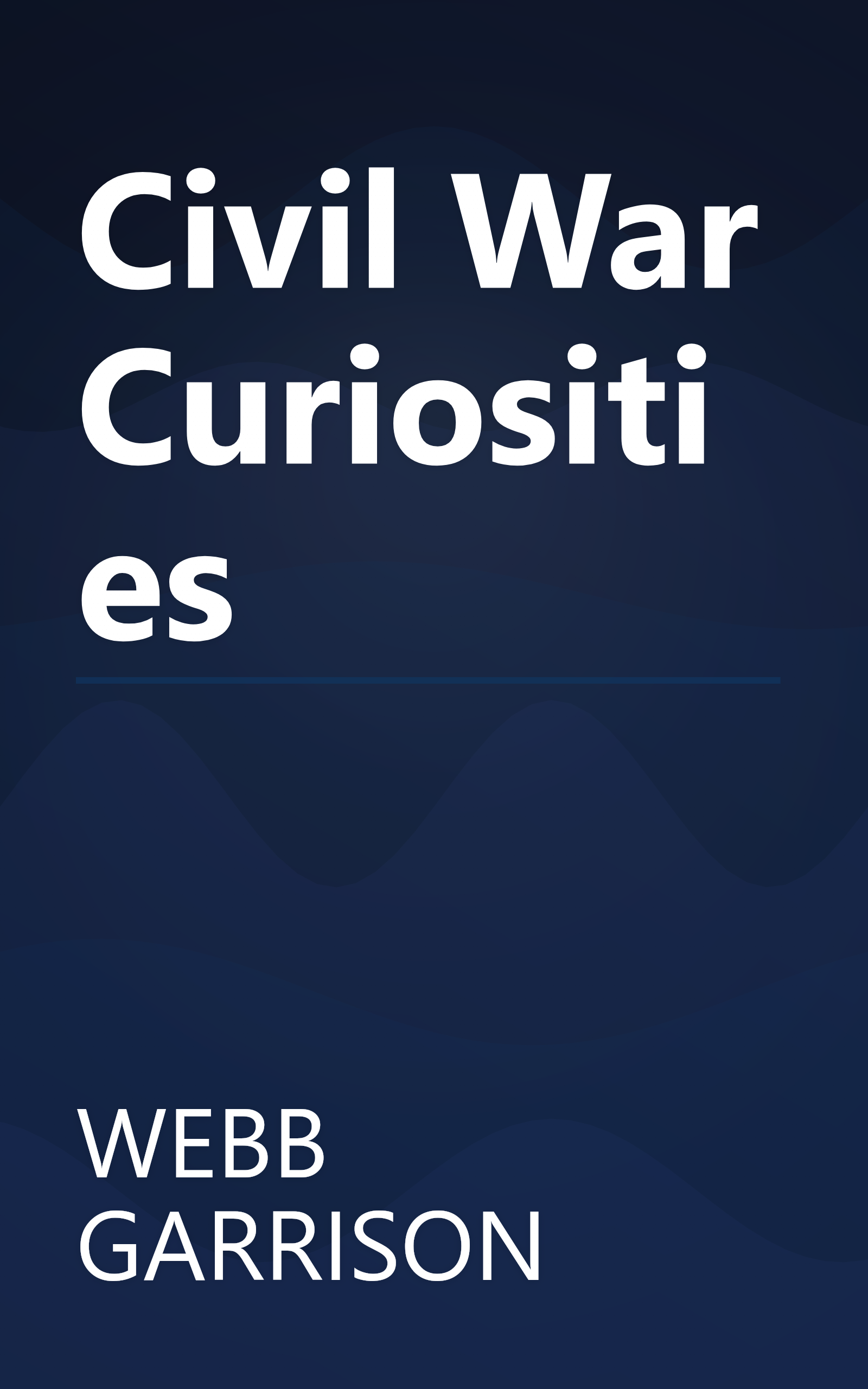 Civil War Curiosities book cover