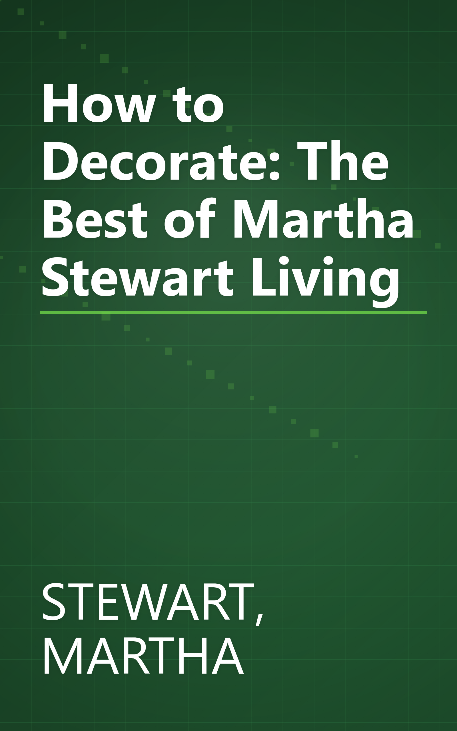 How to Decorate: The Best of Martha Stewart Living book cover