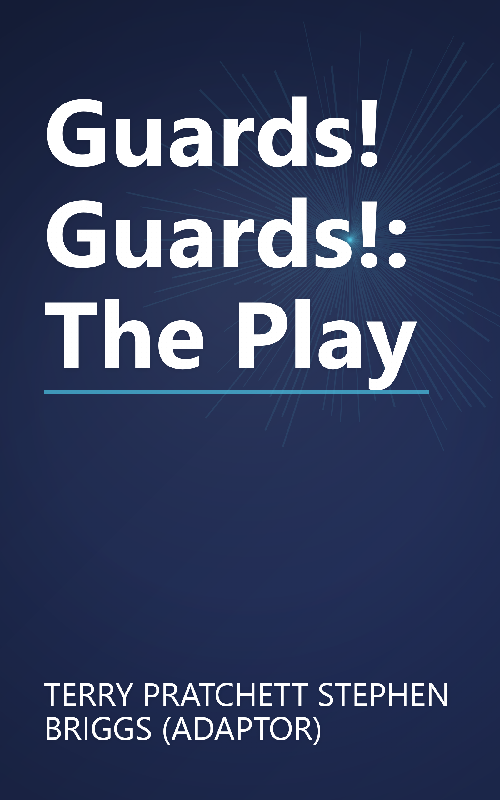 Guards! Guards!: The Play book cover