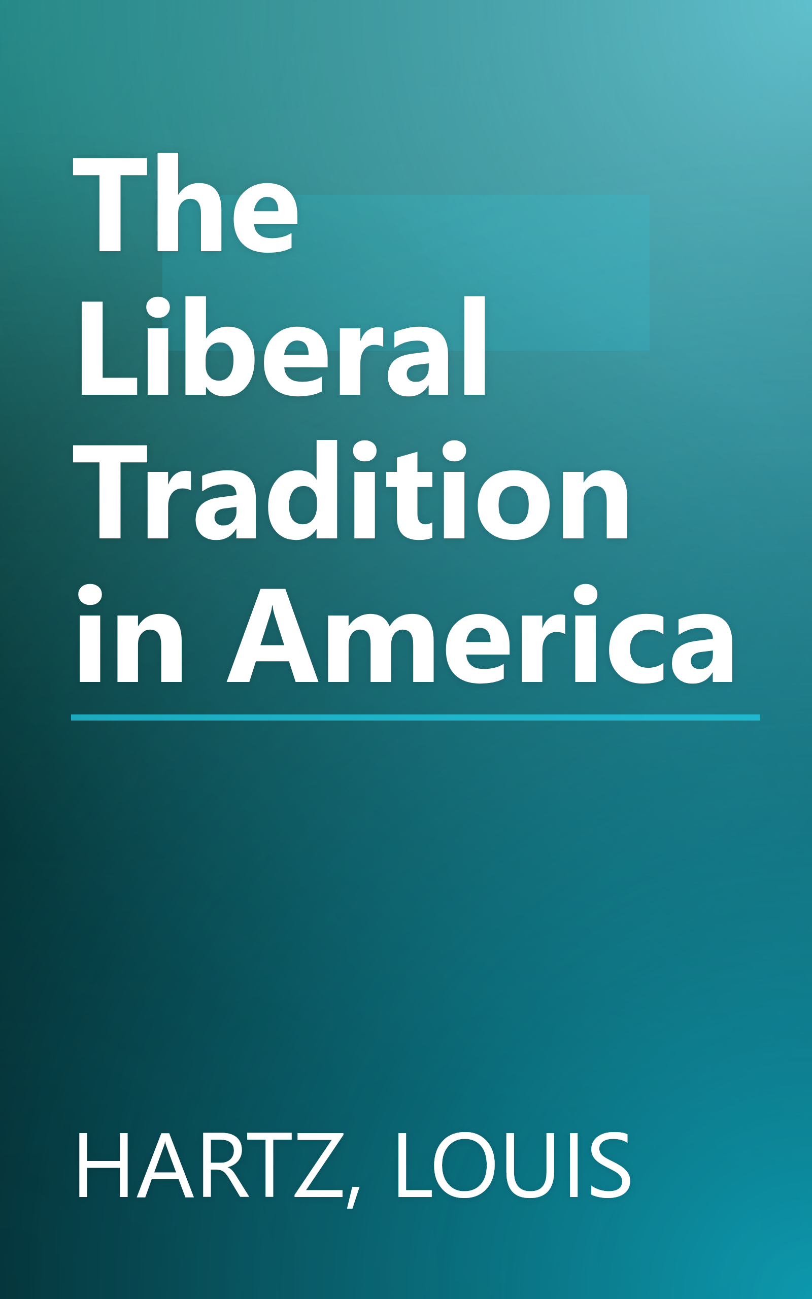 The Liberal Tradition in America book cover