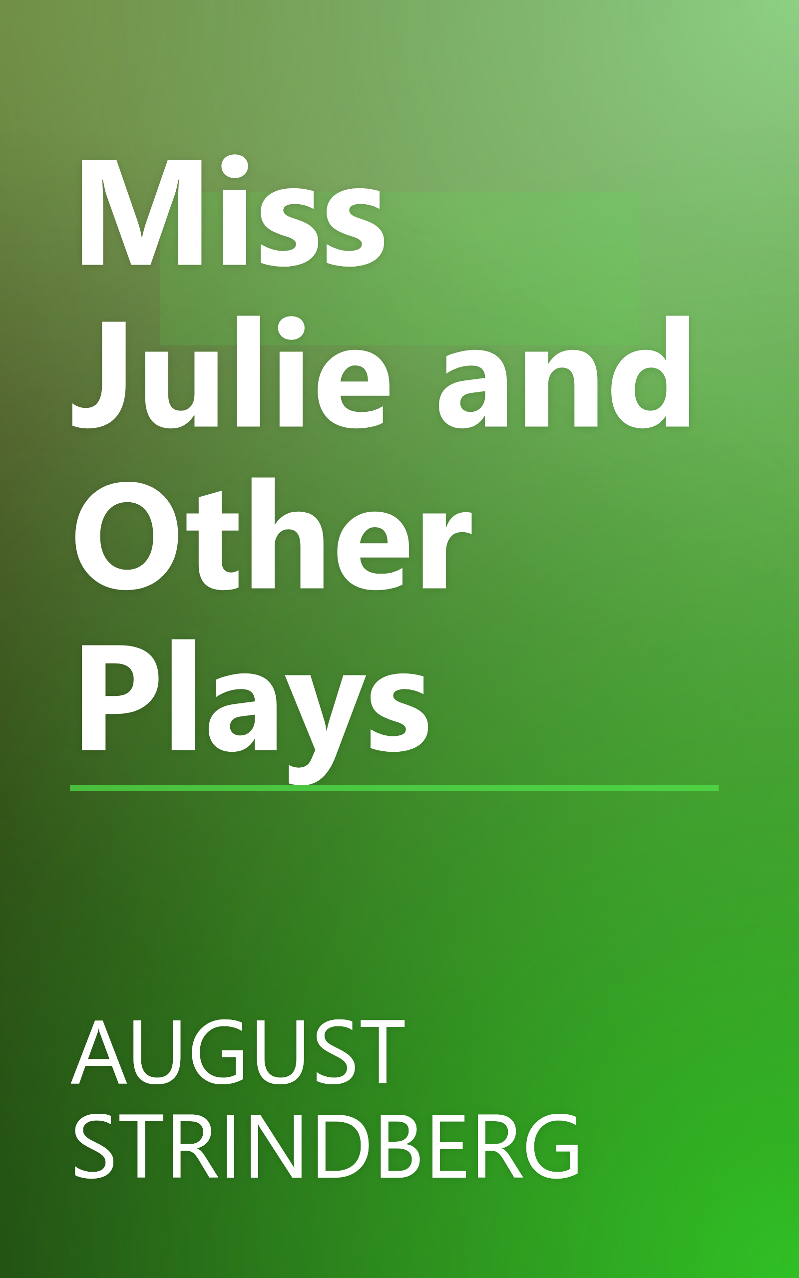 Miss Julie and Other Plays book cover