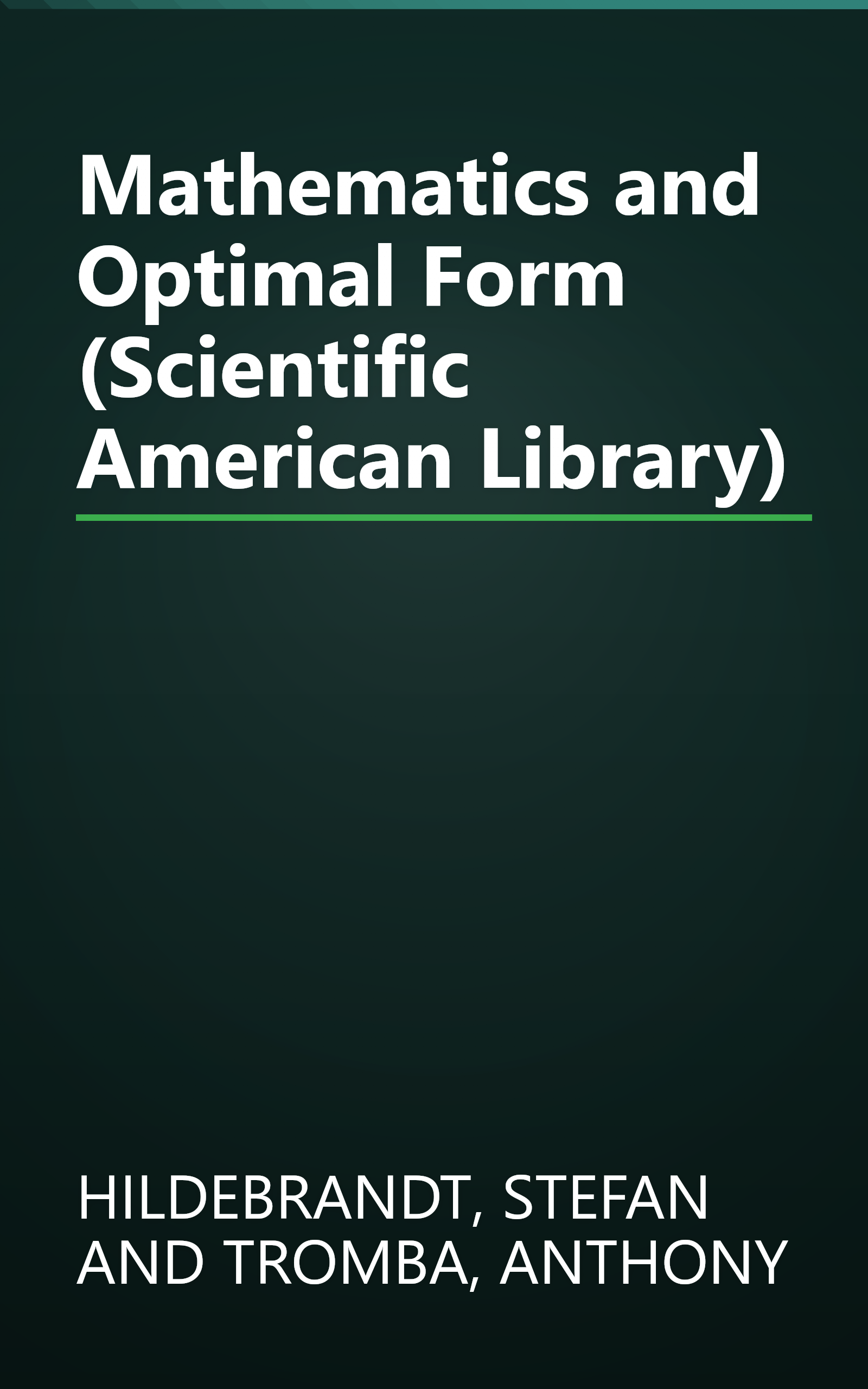Mathematics and Optimal Form (Scientific American Library) book cover