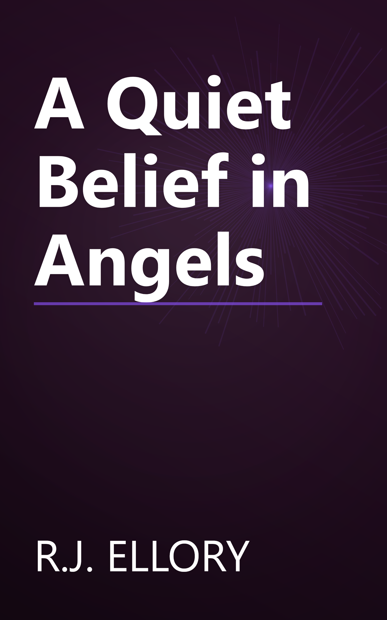A Quiet Belief in Angels book cover