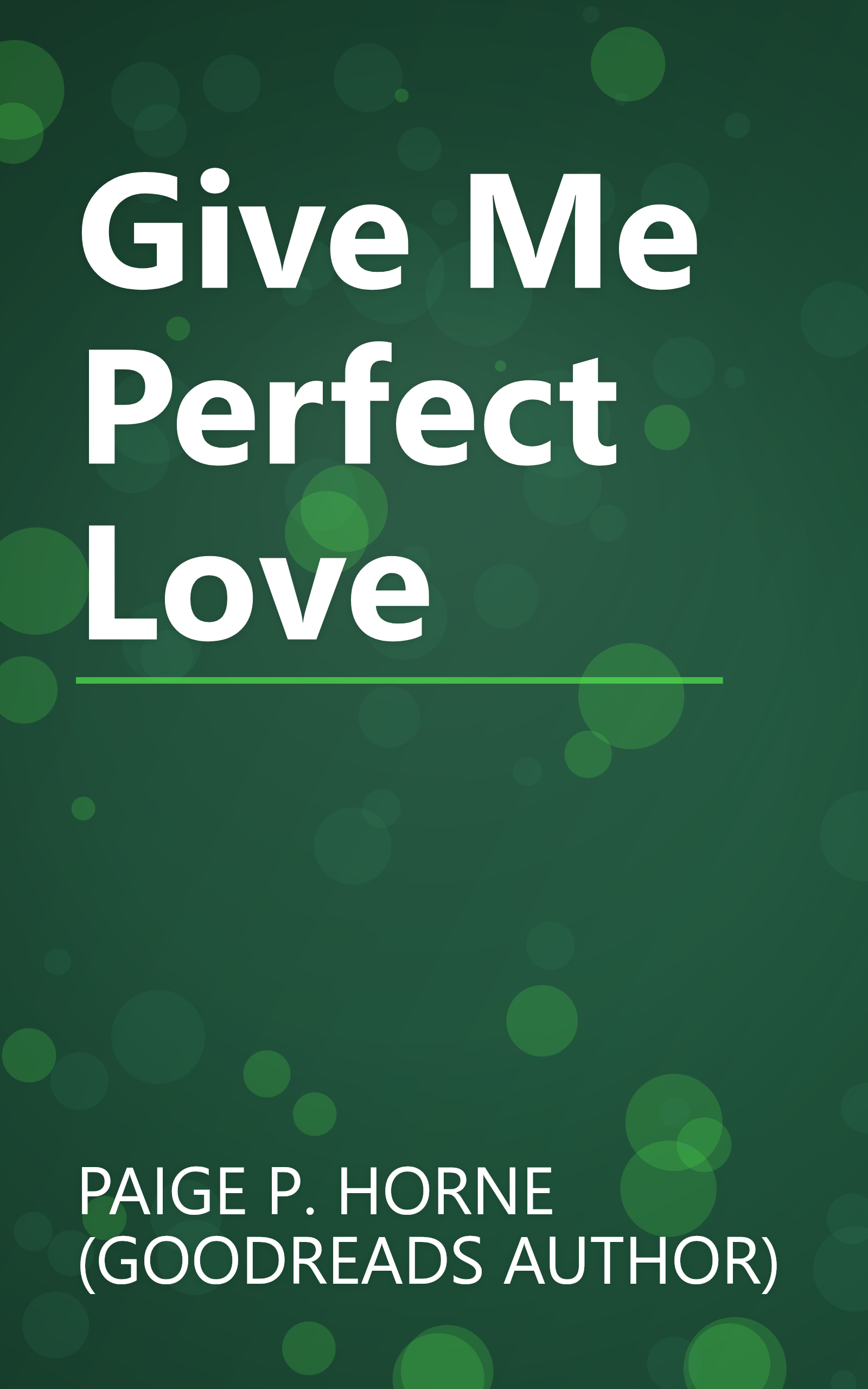 Give Me Perfect Love book cover