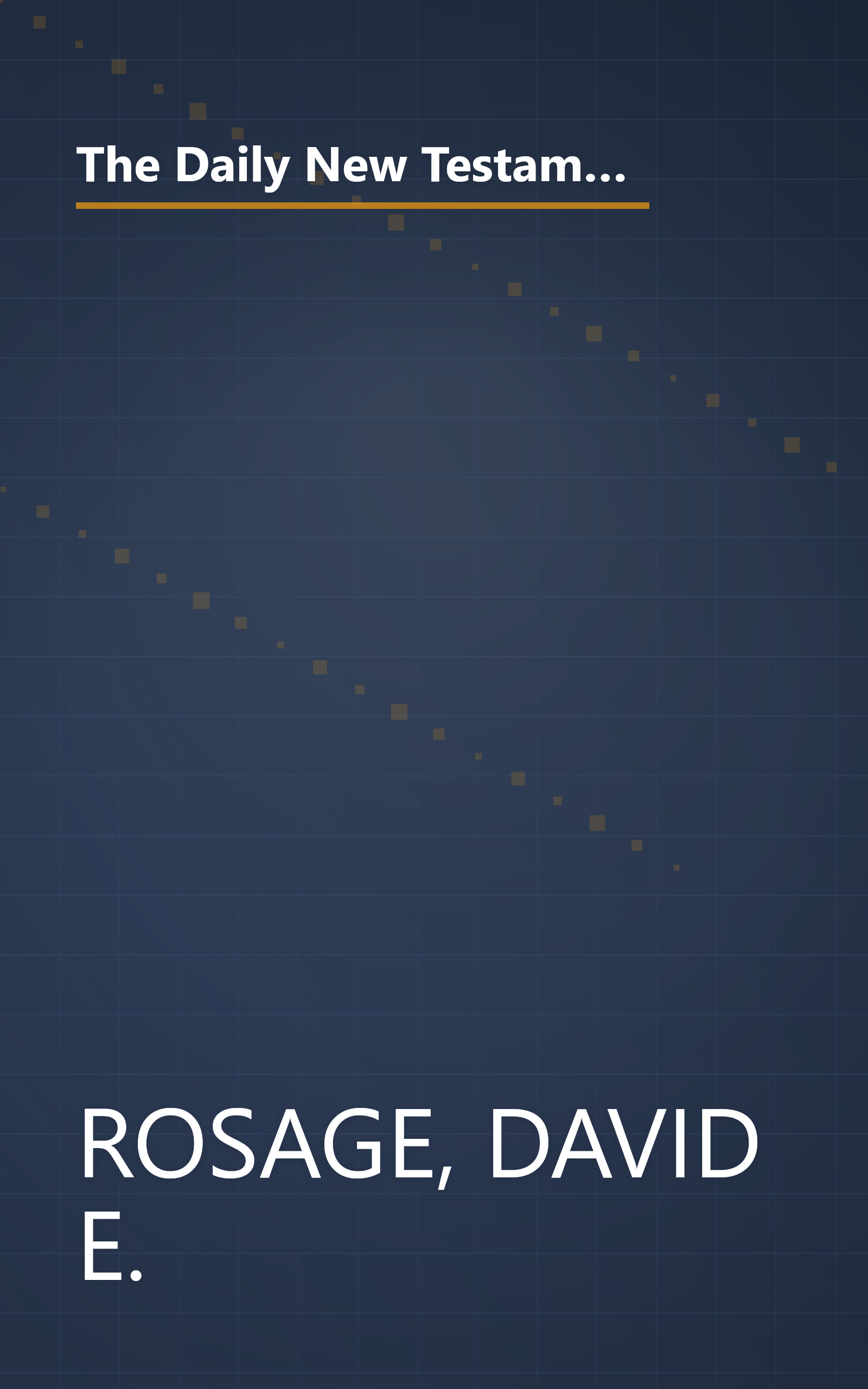 The Daily New Testament With Psalms and Proverbs: 365 Daily Readings Form the New Translation of the New American Bible book cover