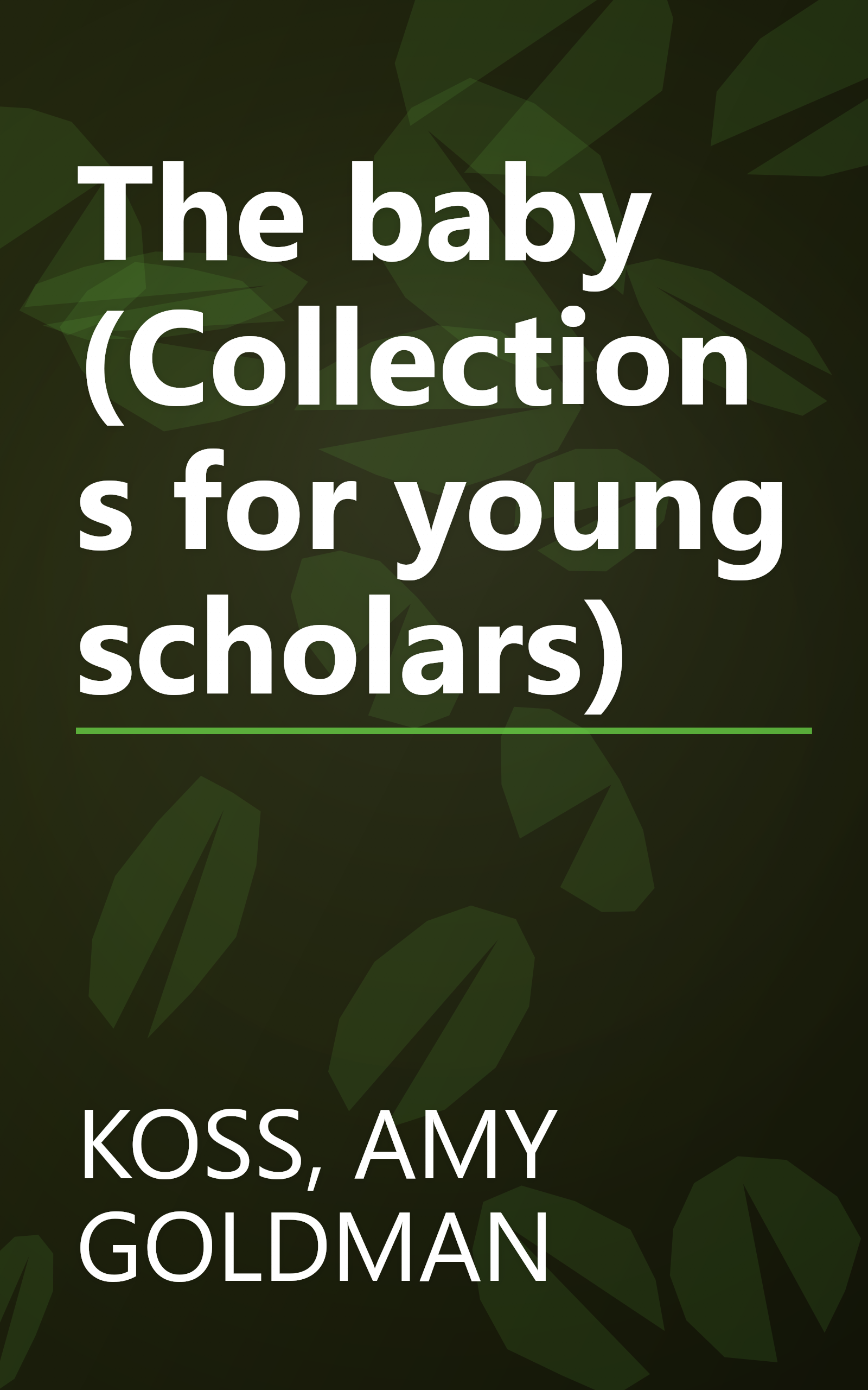 The baby (Collections for young scholars) book cover