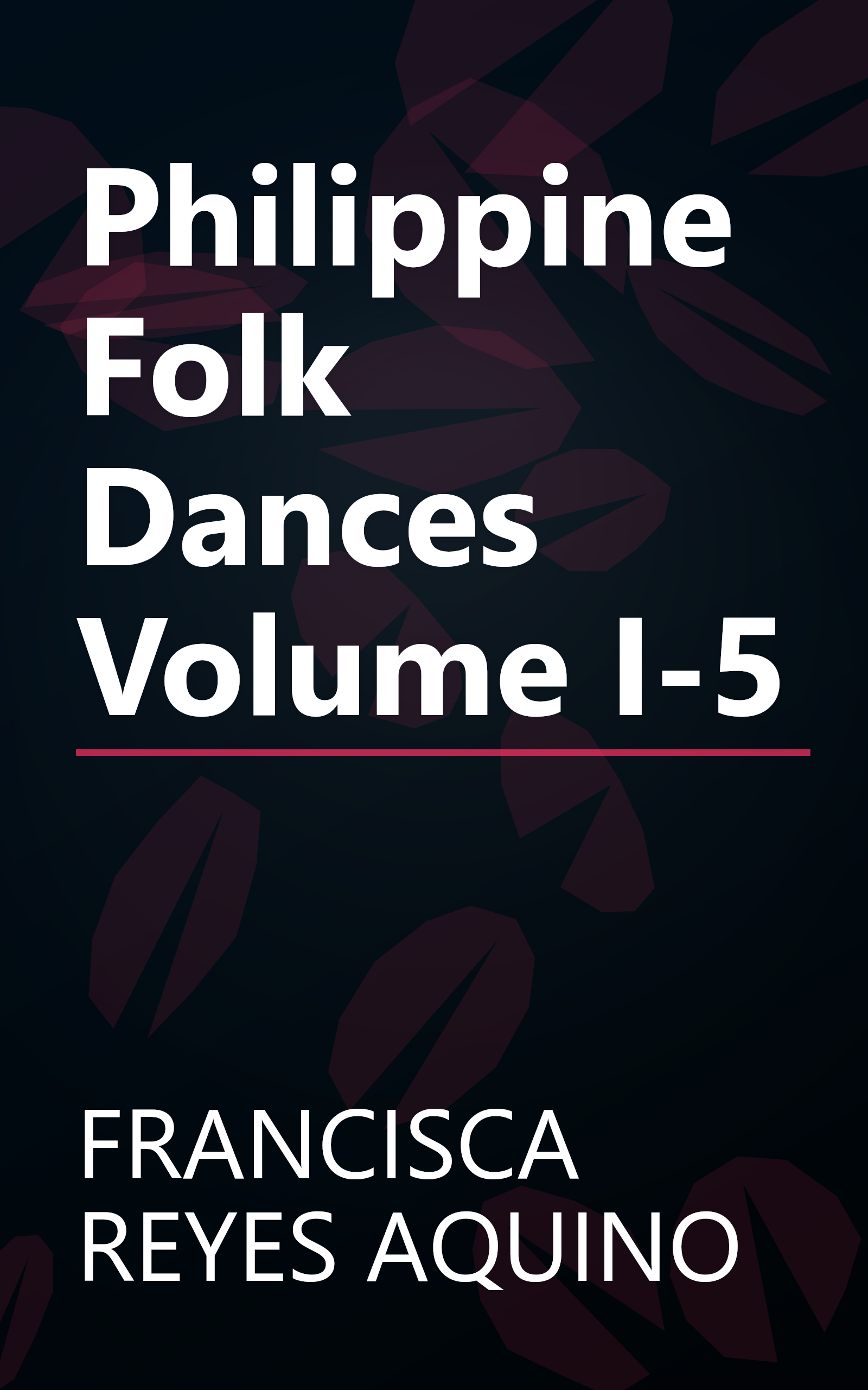 Philippine Folk Dances Volume I-5 book cover