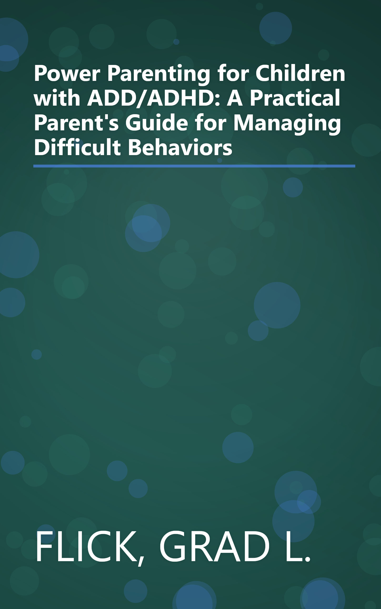 Power Parenting for Children with ADD/ADHD: A Practical Parent's Guide for Managing Difficult Behaviors book cover