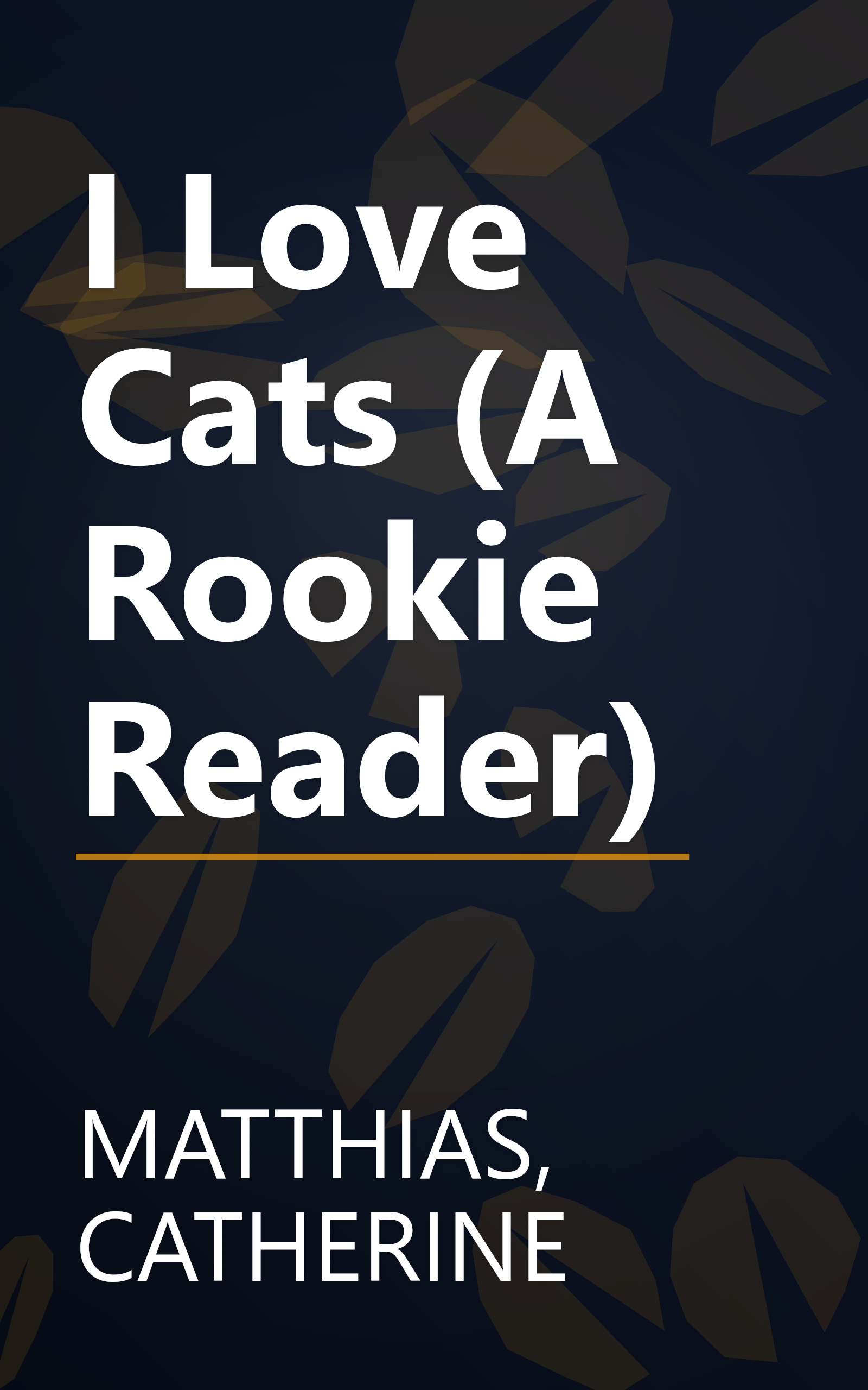 I Love Cats (A Rookie Reader) book cover