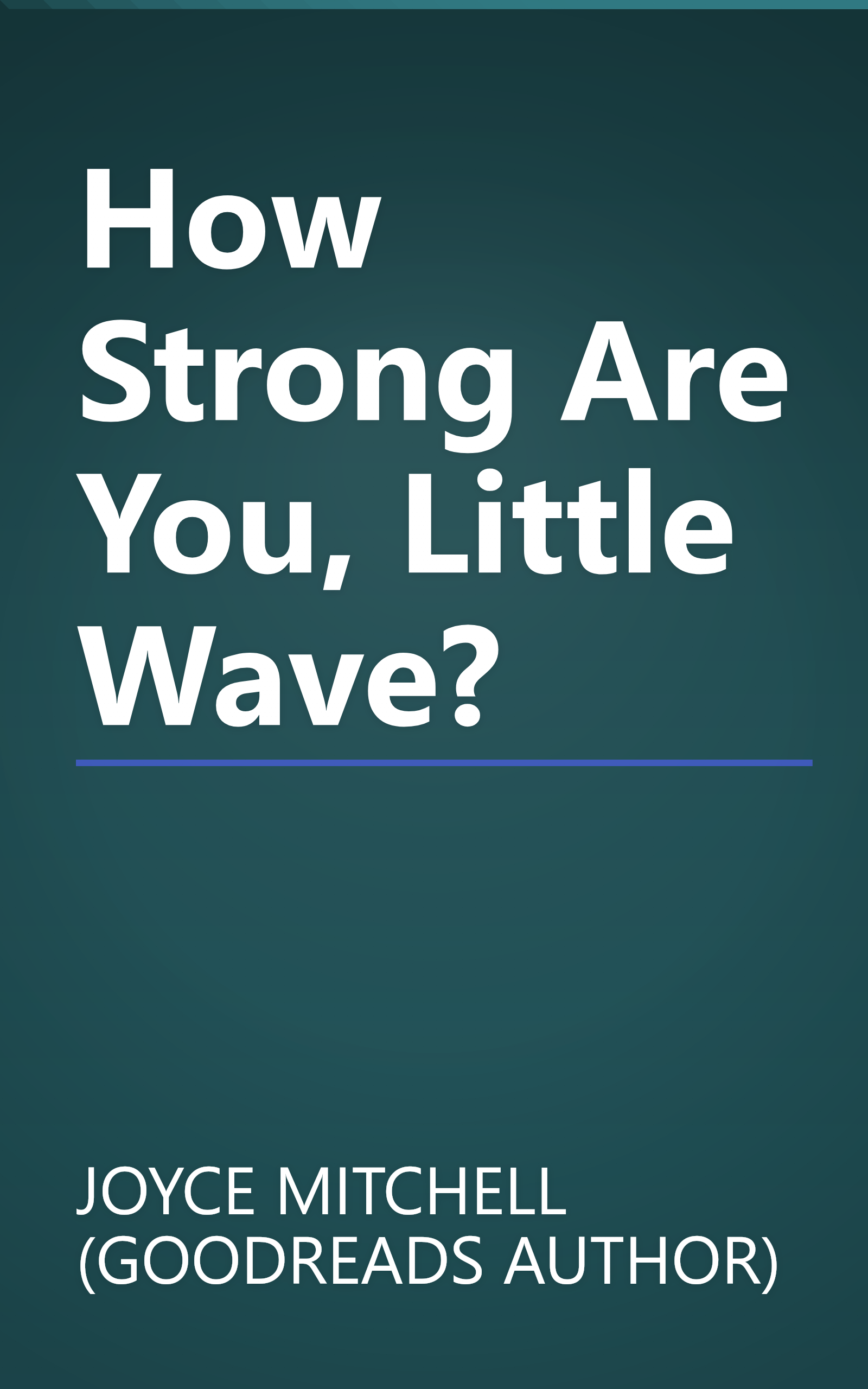 How Strong Are You, Little Wave? book cover