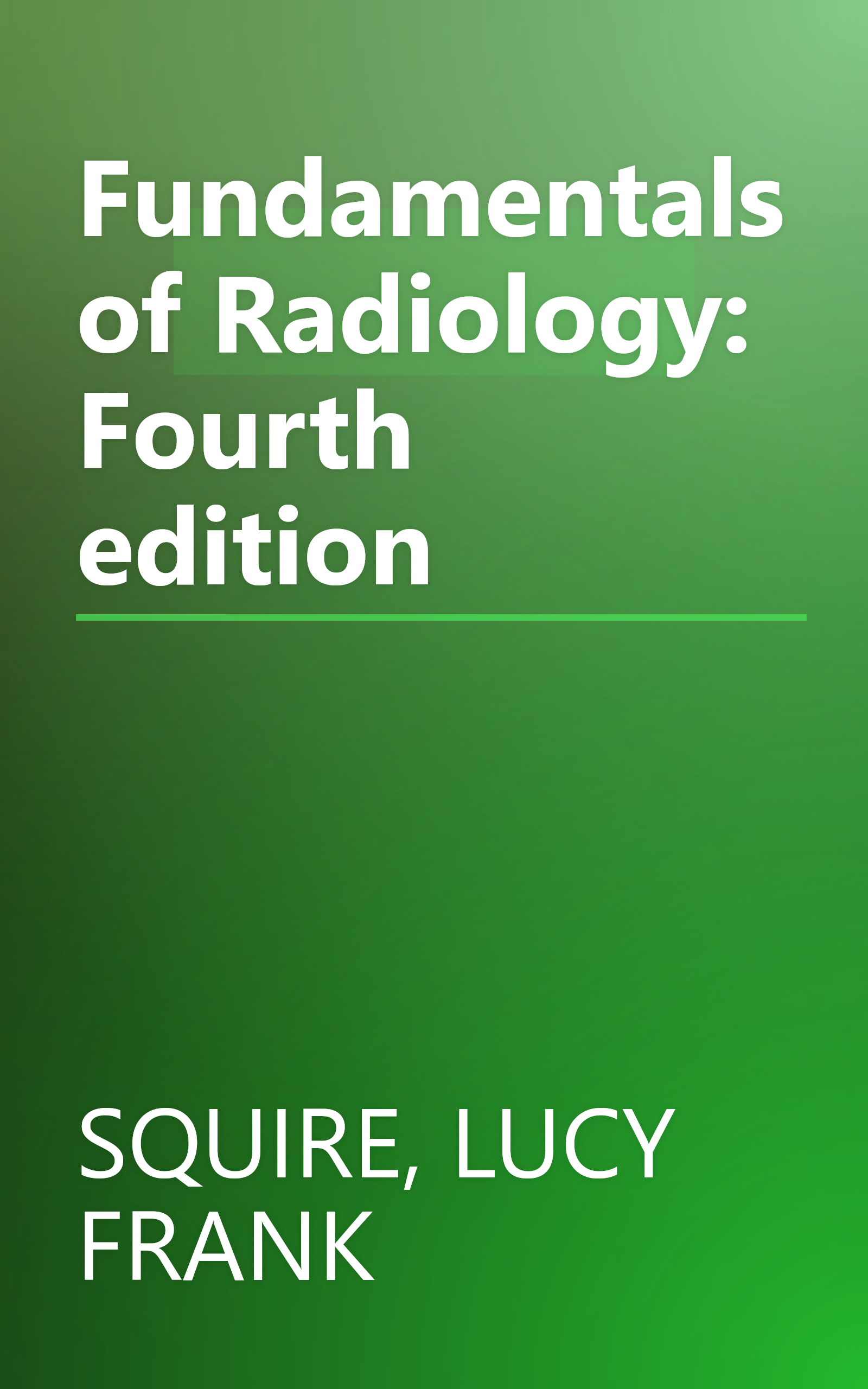 Fundamentals of Radiology: Fourth edition book cover