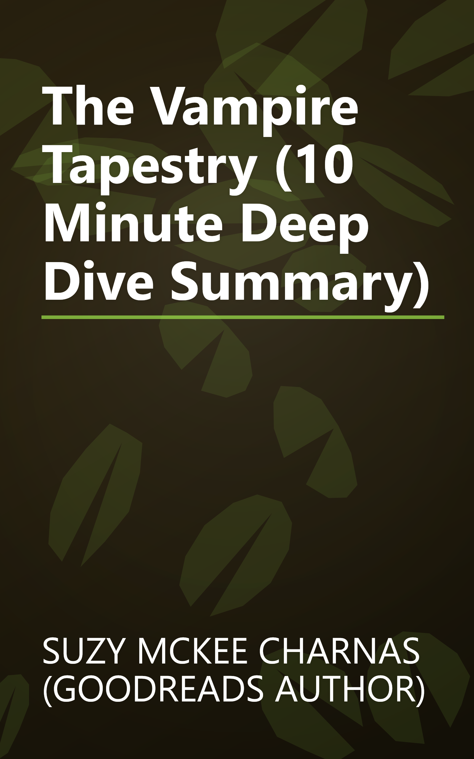 The Vampire Tapestry (10 Minute   Deep Dive Summary) book cover