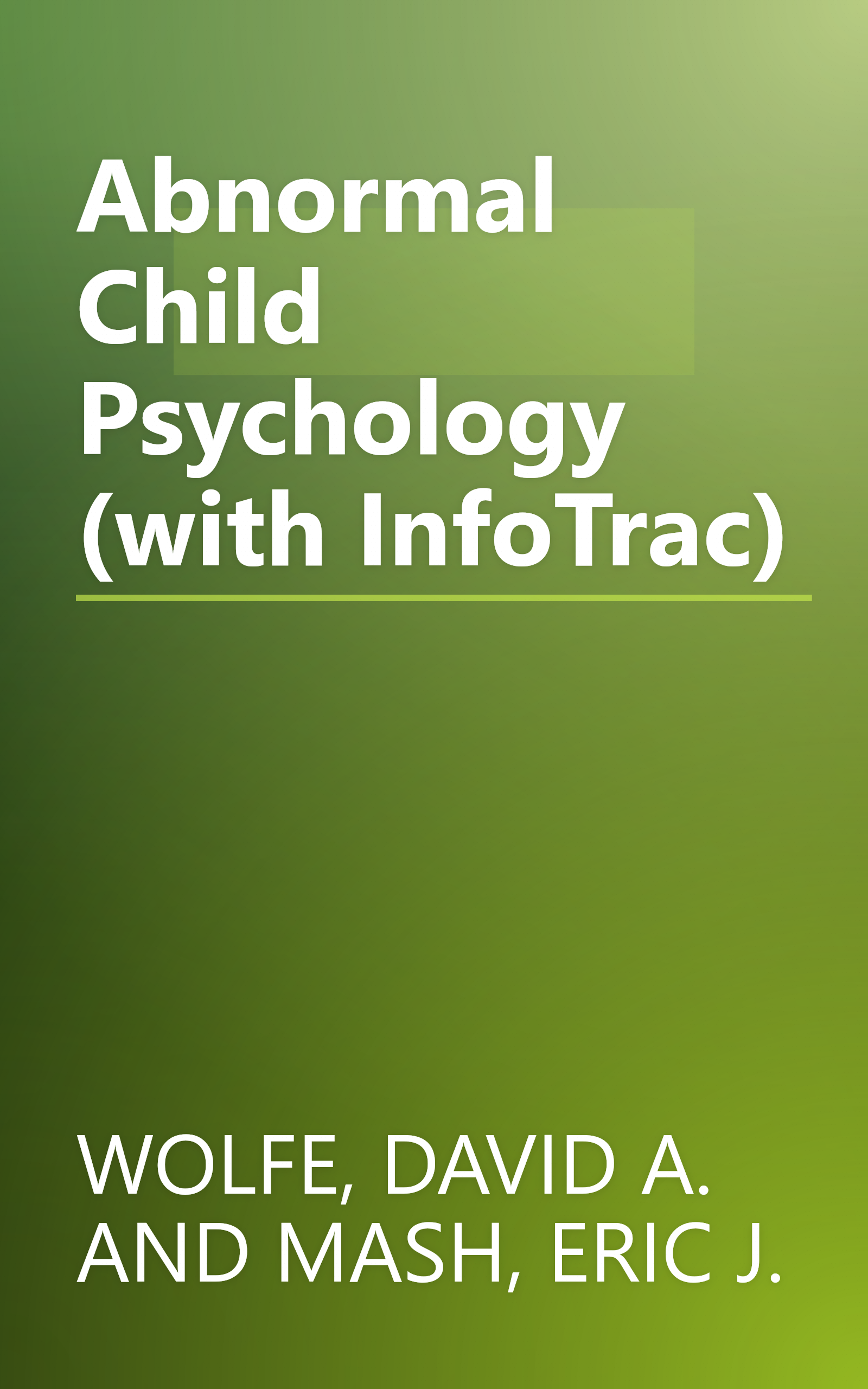 Abnormal Child Psychology (with InfoTrac) book cover