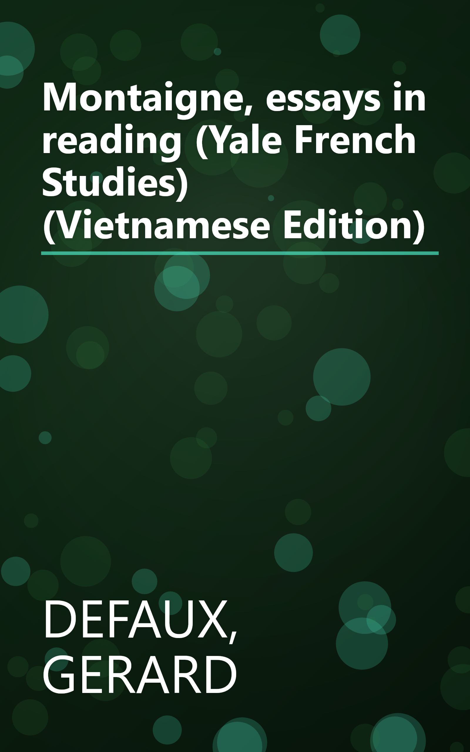 Montaigne, essays in reading (Yale French Studies) (Vietnamese Edition) book cover
