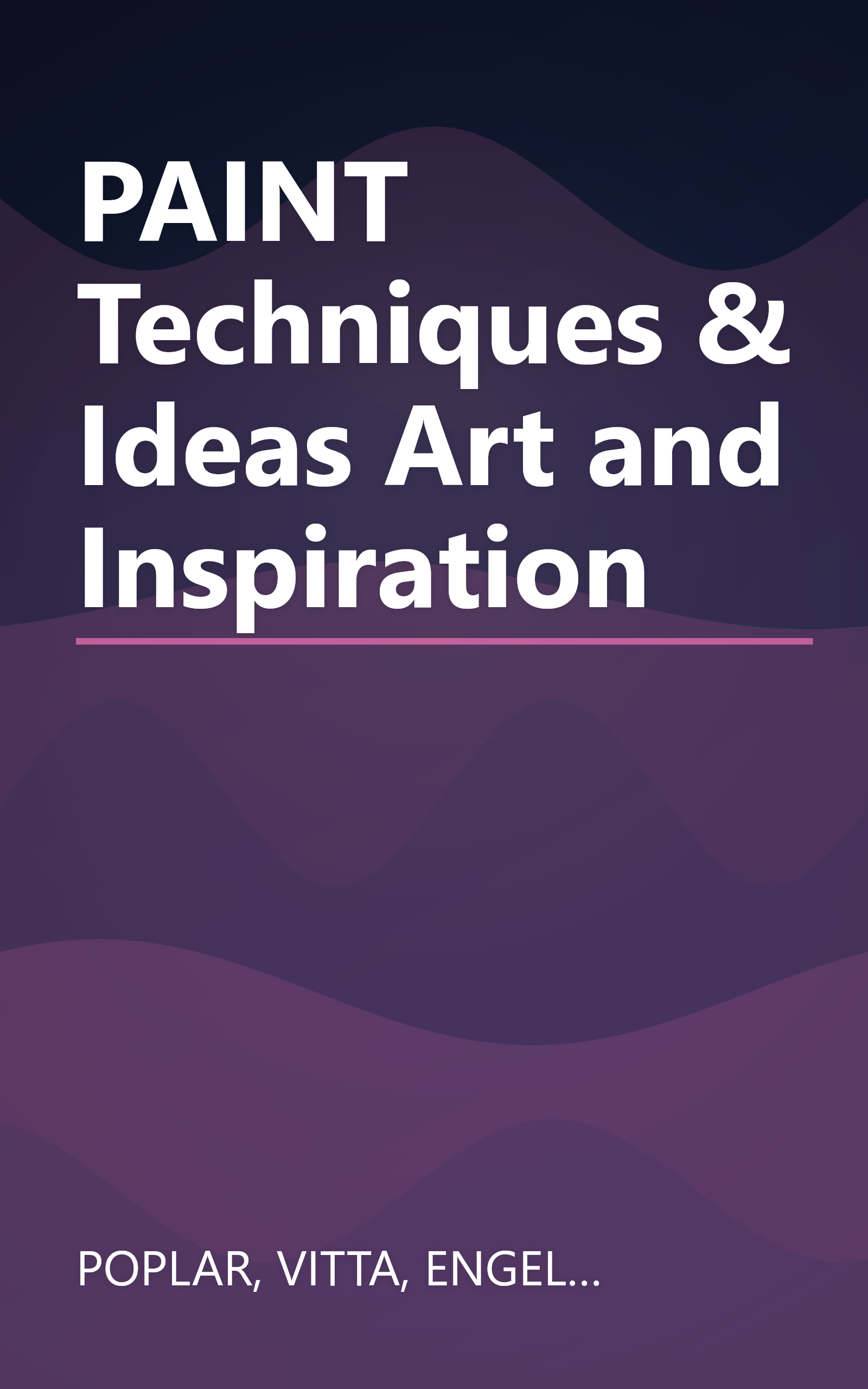 PAINT Techniques & Ideas Art and Inspiration book cover