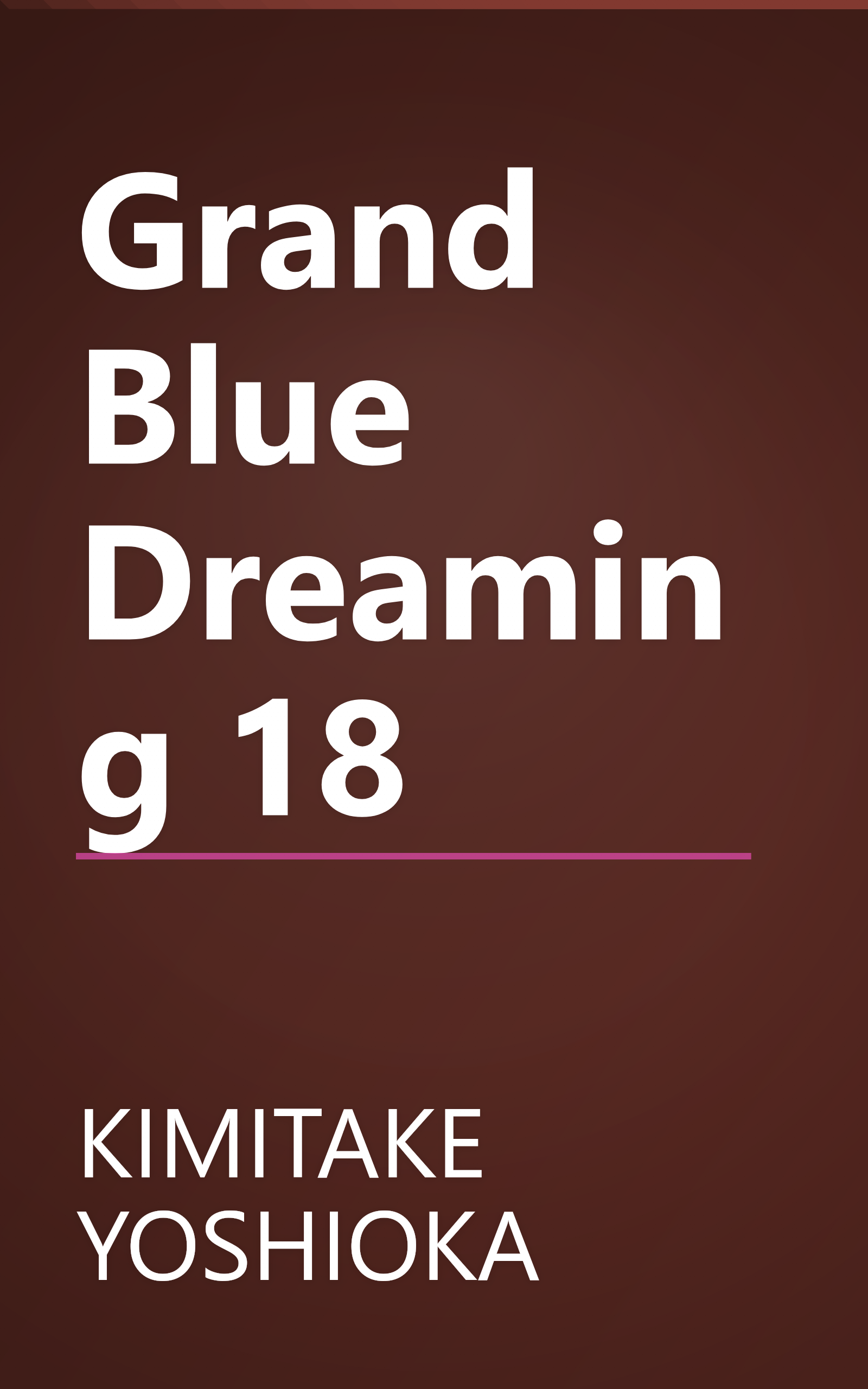 Grand Blue Dreaming 18 book cover