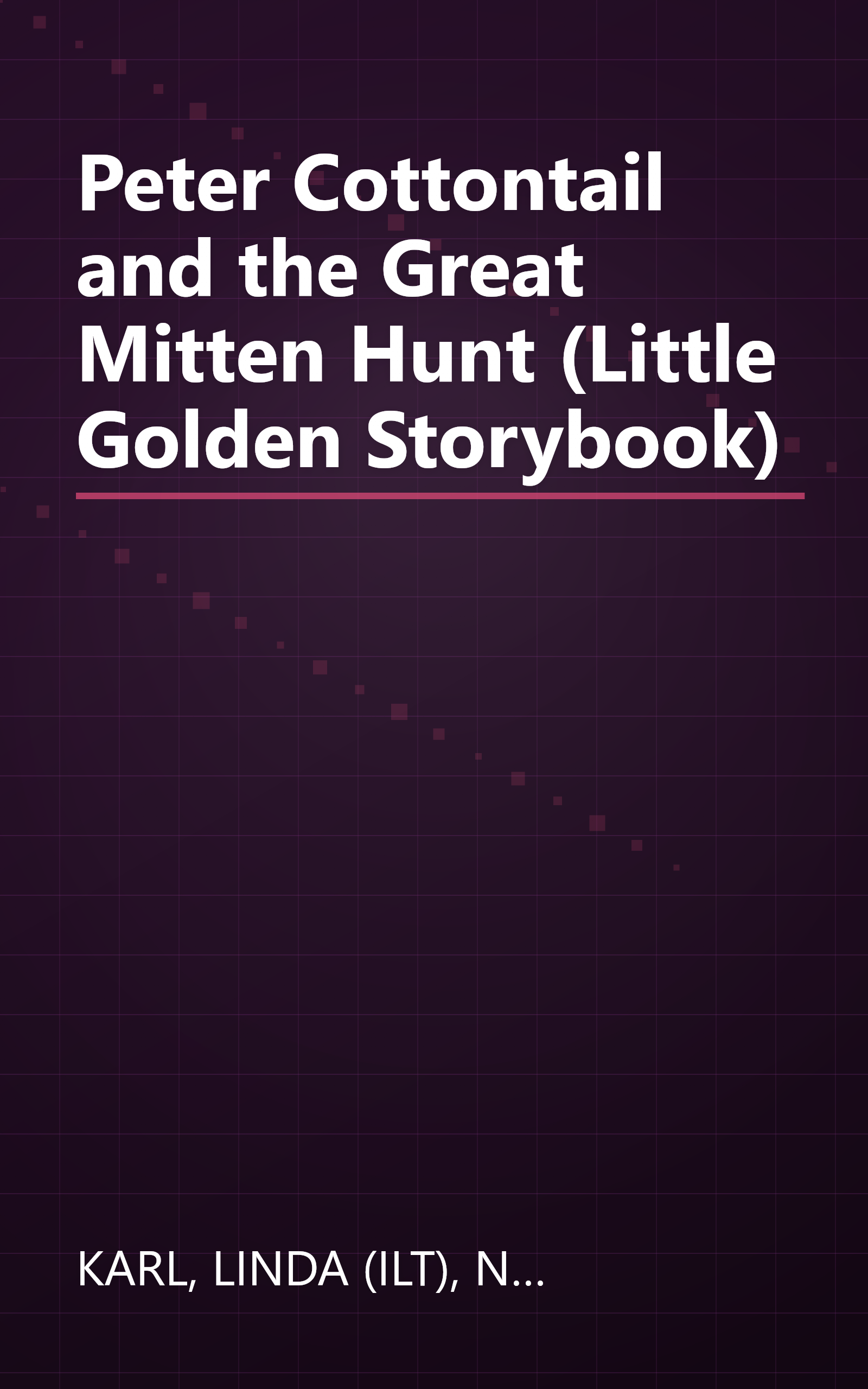 Peter Cottontail and the Great Mitten Hunt (Little Golden Storybook) book cover