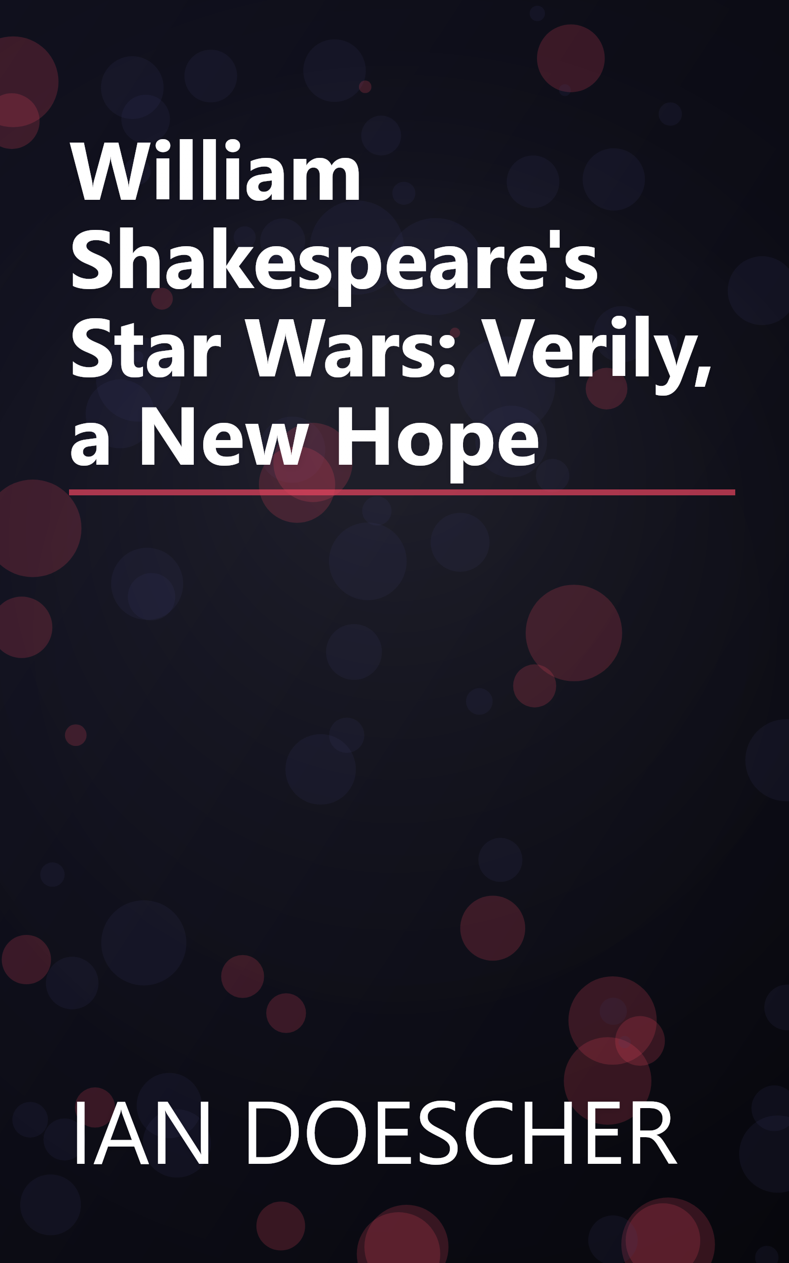 William Shakespeare's Star Wars: Verily, a New Hope book cover