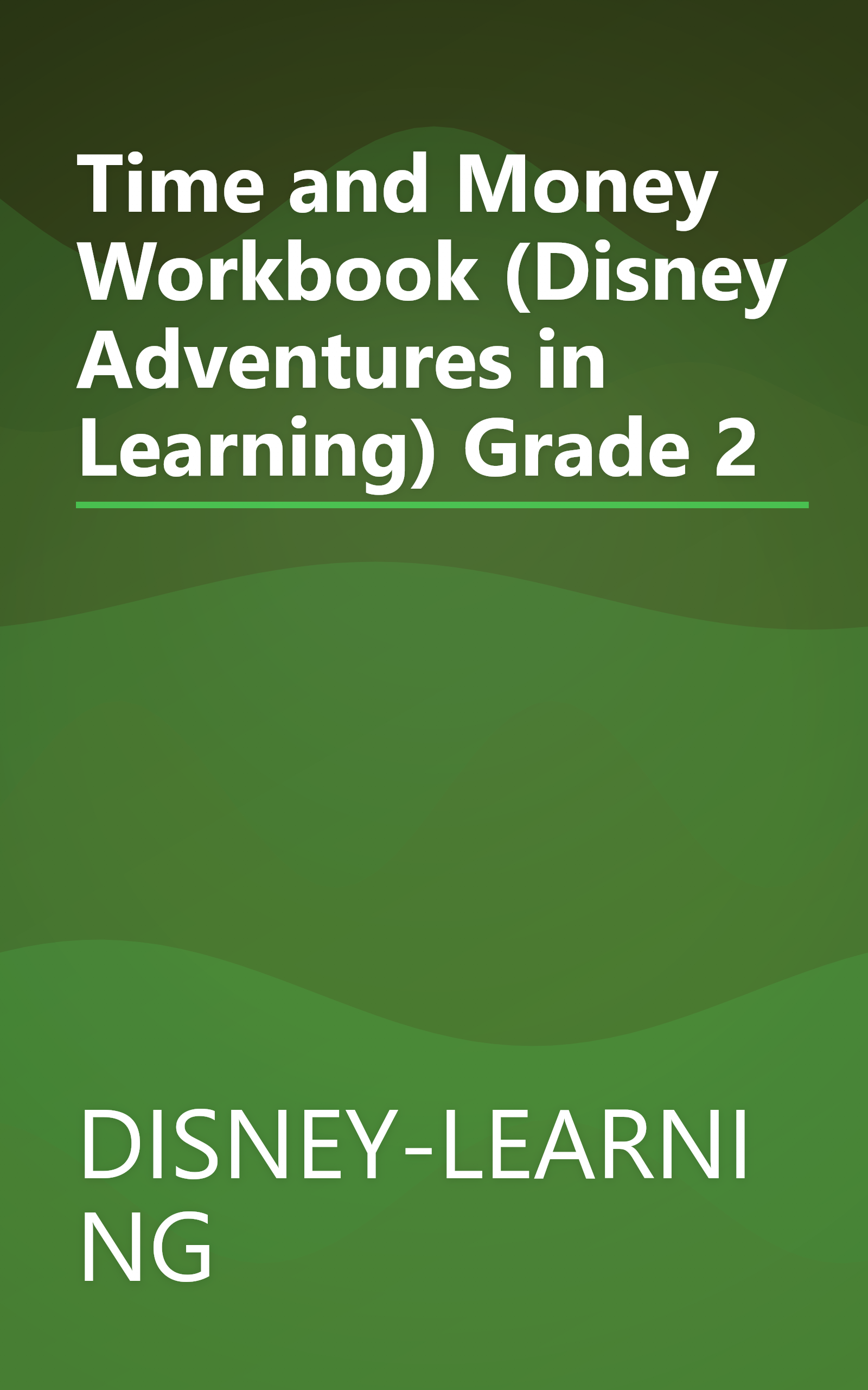 Time and Money Workbook (Disney Adventures in Learning) Grade 2 book cover