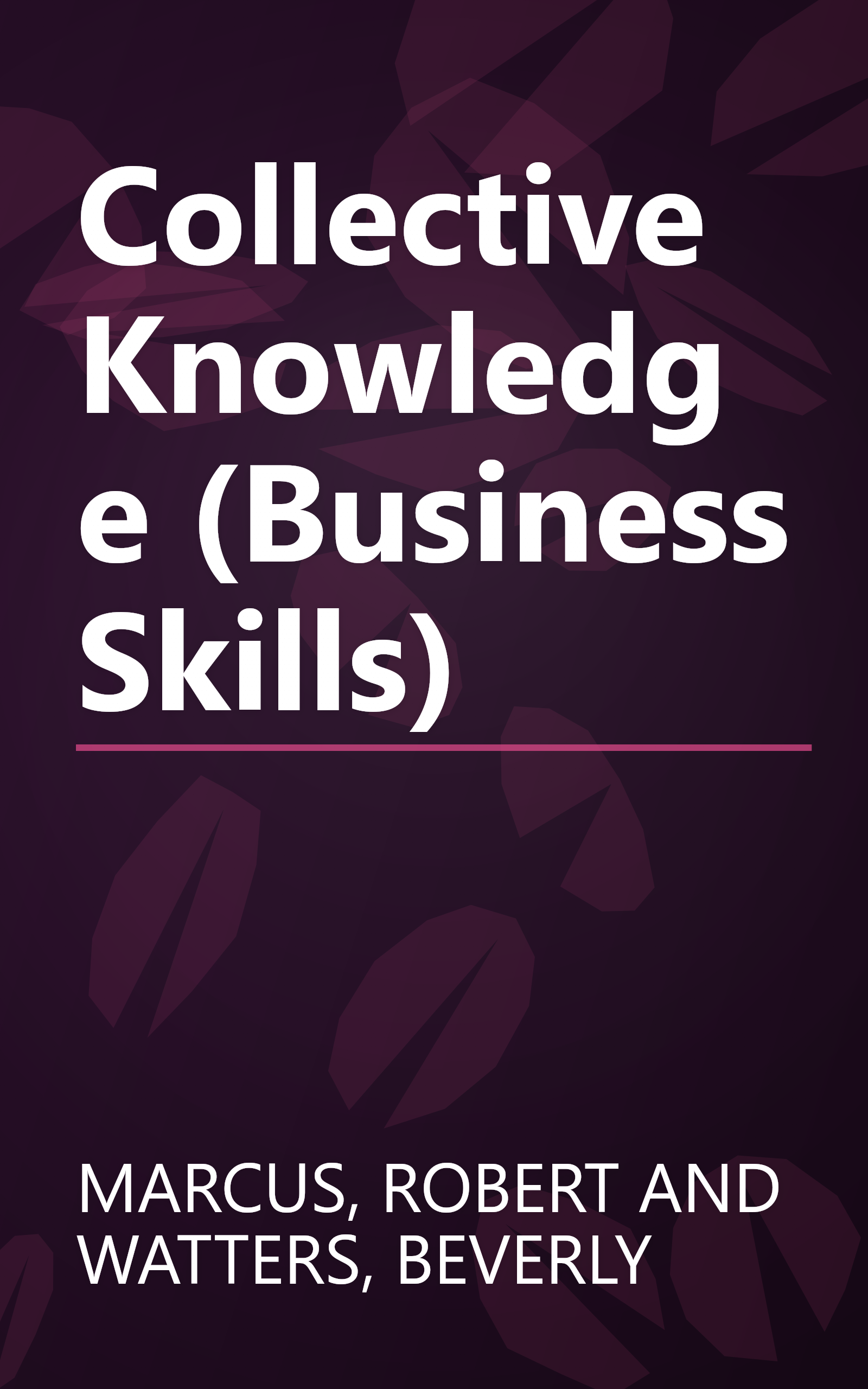 Collective Knowledge (Business Skills) book cover