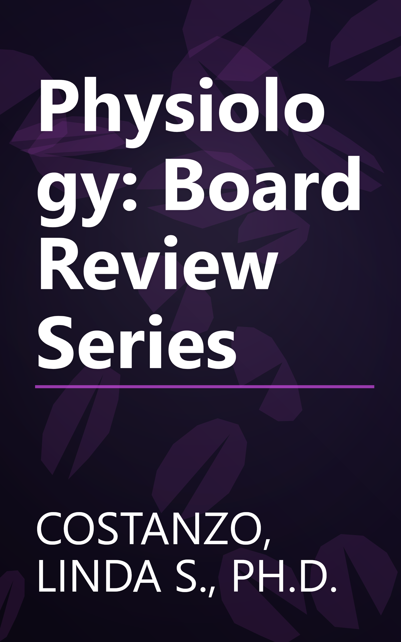 Physiology: Board Review Series book cover