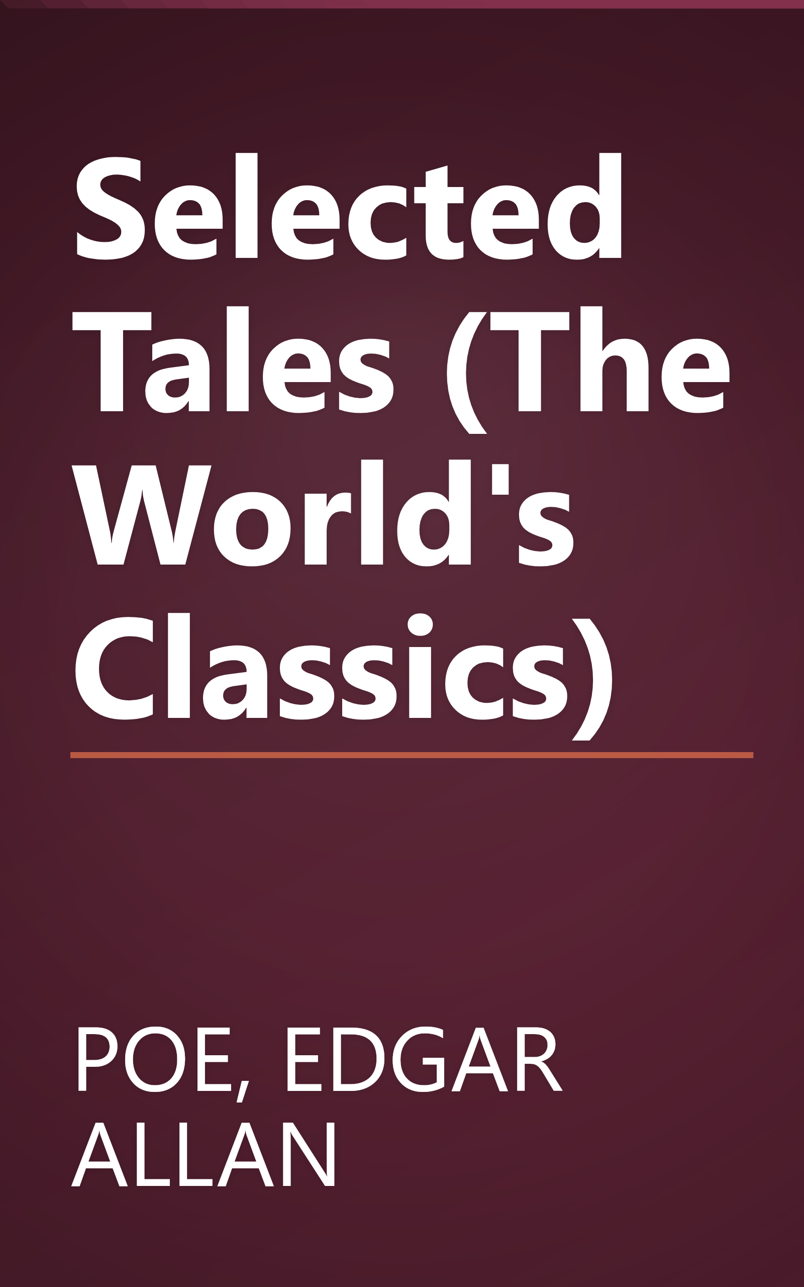 Selected Tales (The World's Classics) book cover