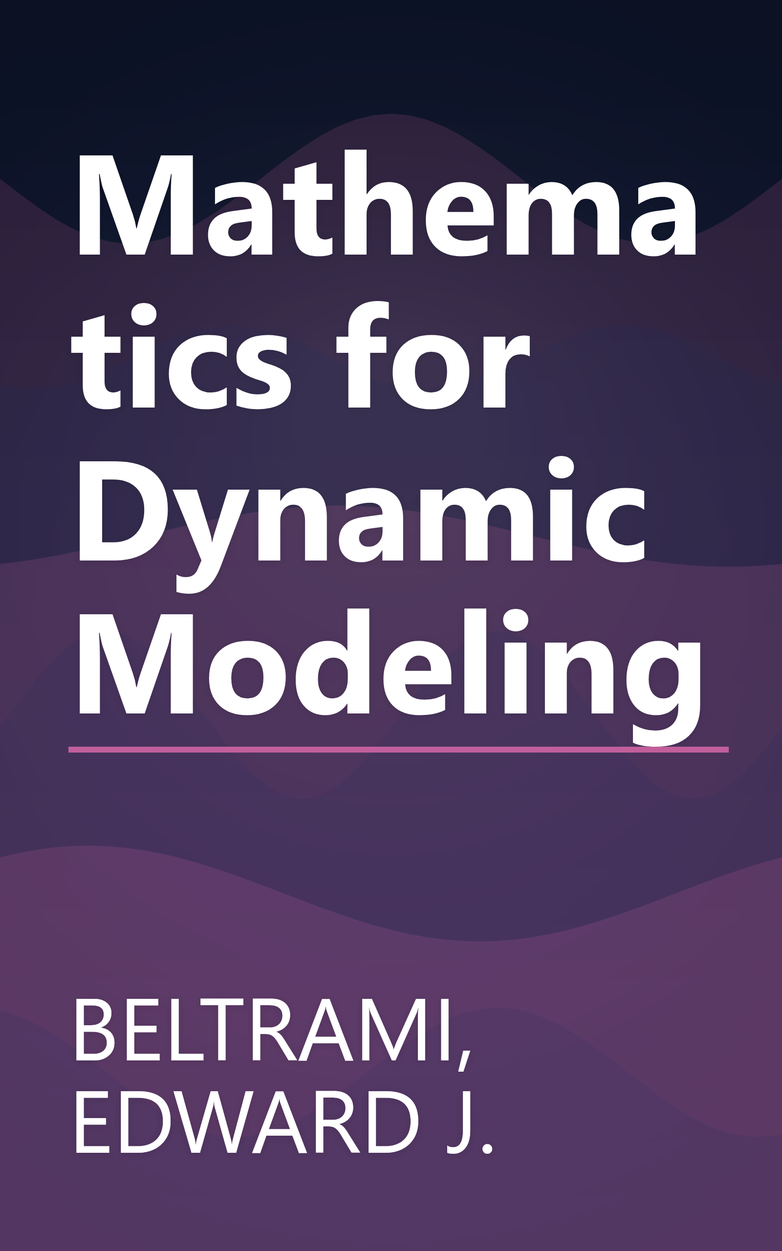 Mathematics for Dynamic Modeling book cover