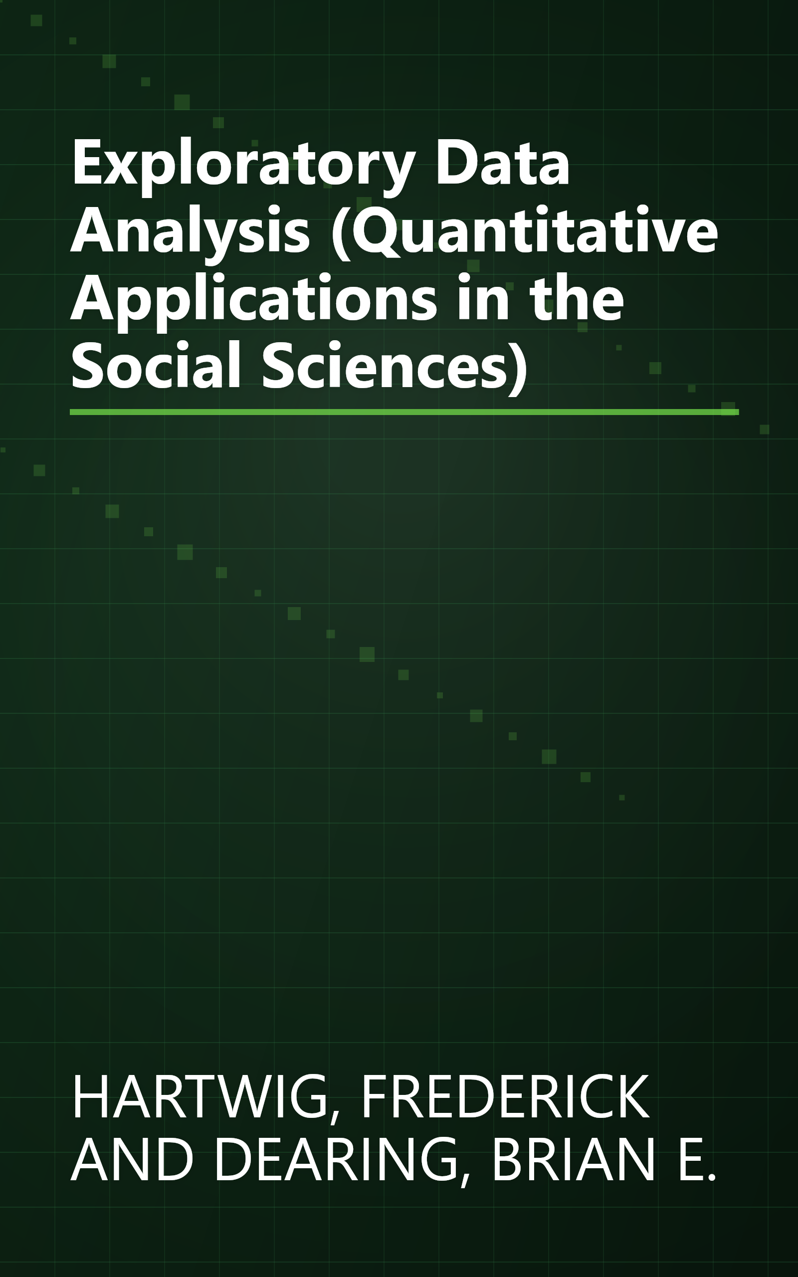Exploratory Data Analysis (Quantitative Applications in the Social Sciences) book cover