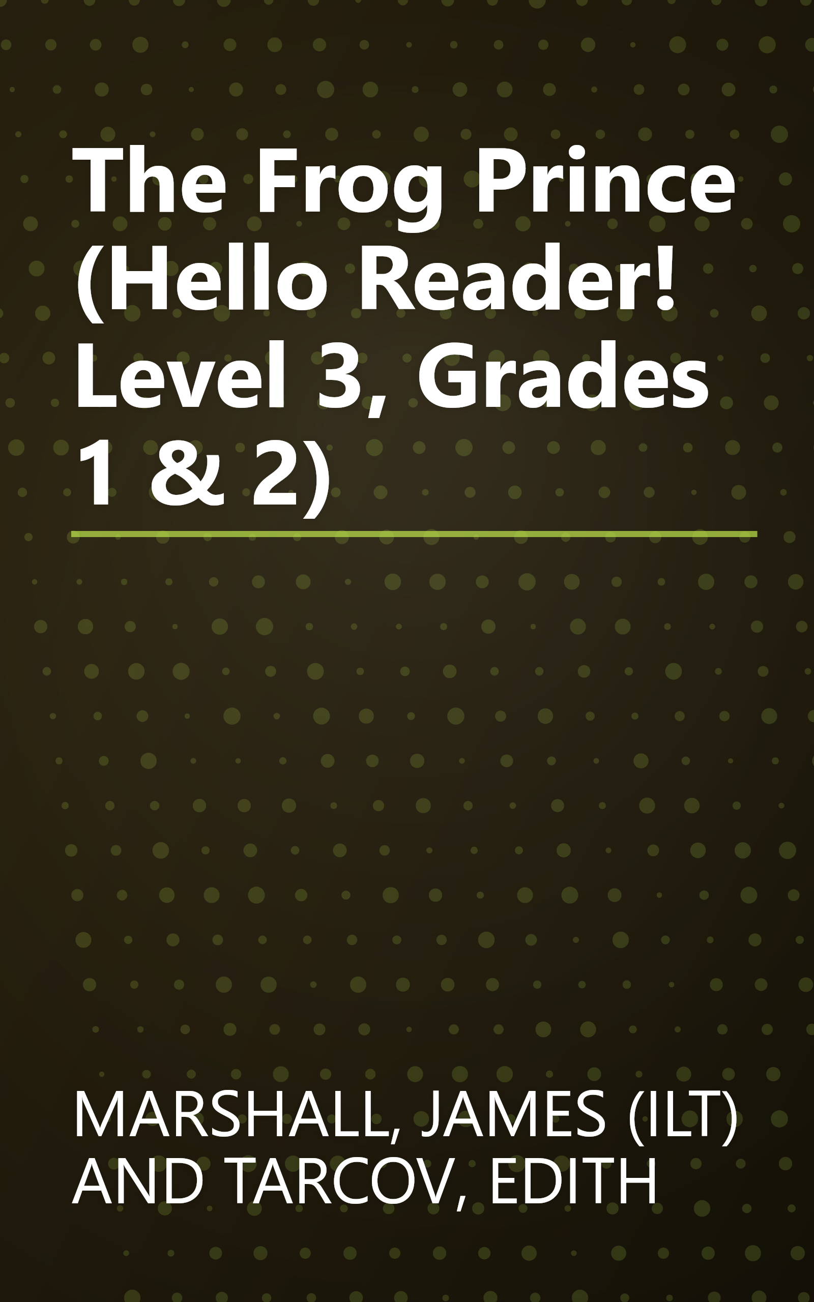 The Frog Prince (Hello Reader! Level 3, Grades 1 & 2) book cover