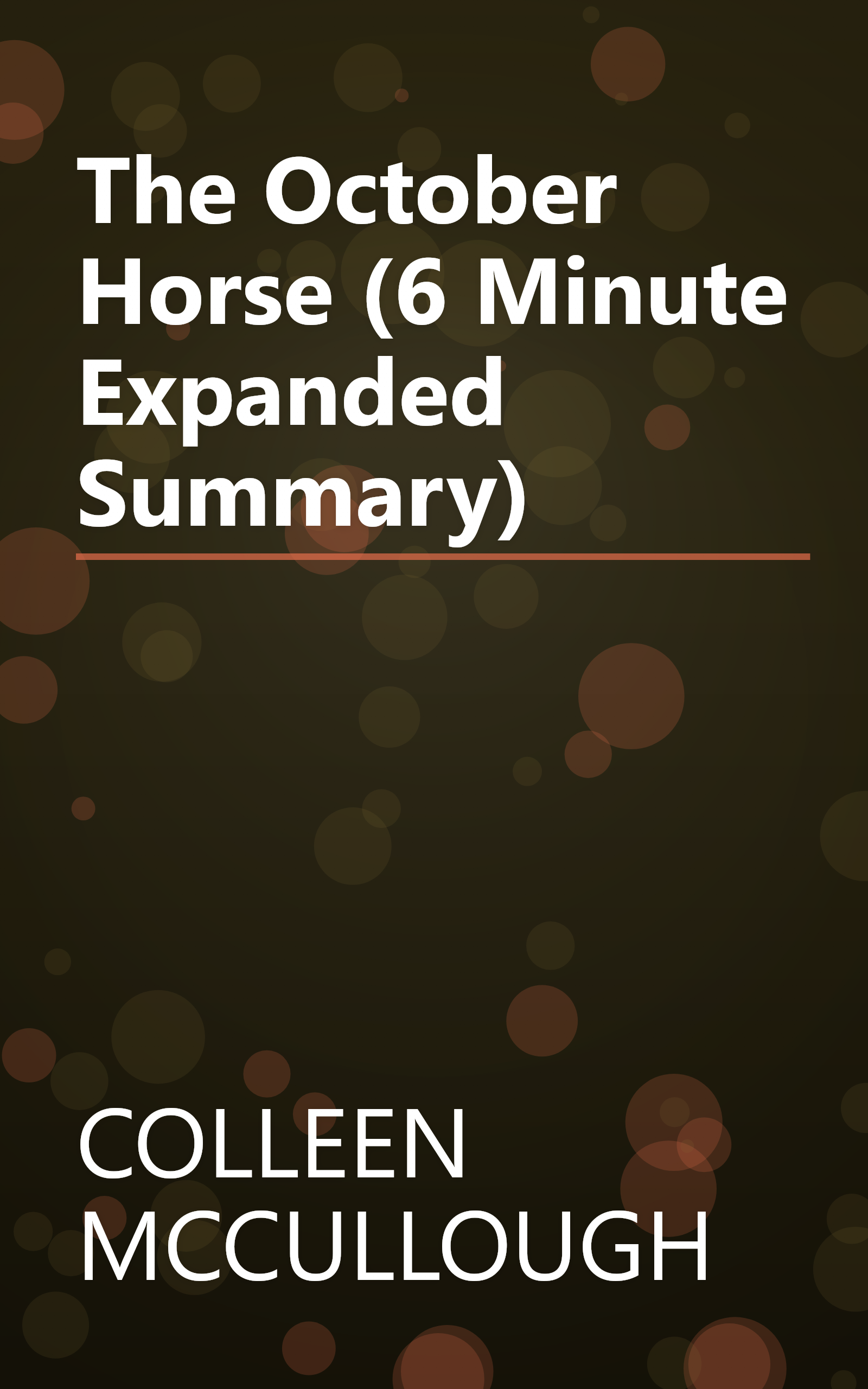 The October Horse (6 Minute   Expanded Summary) book cover