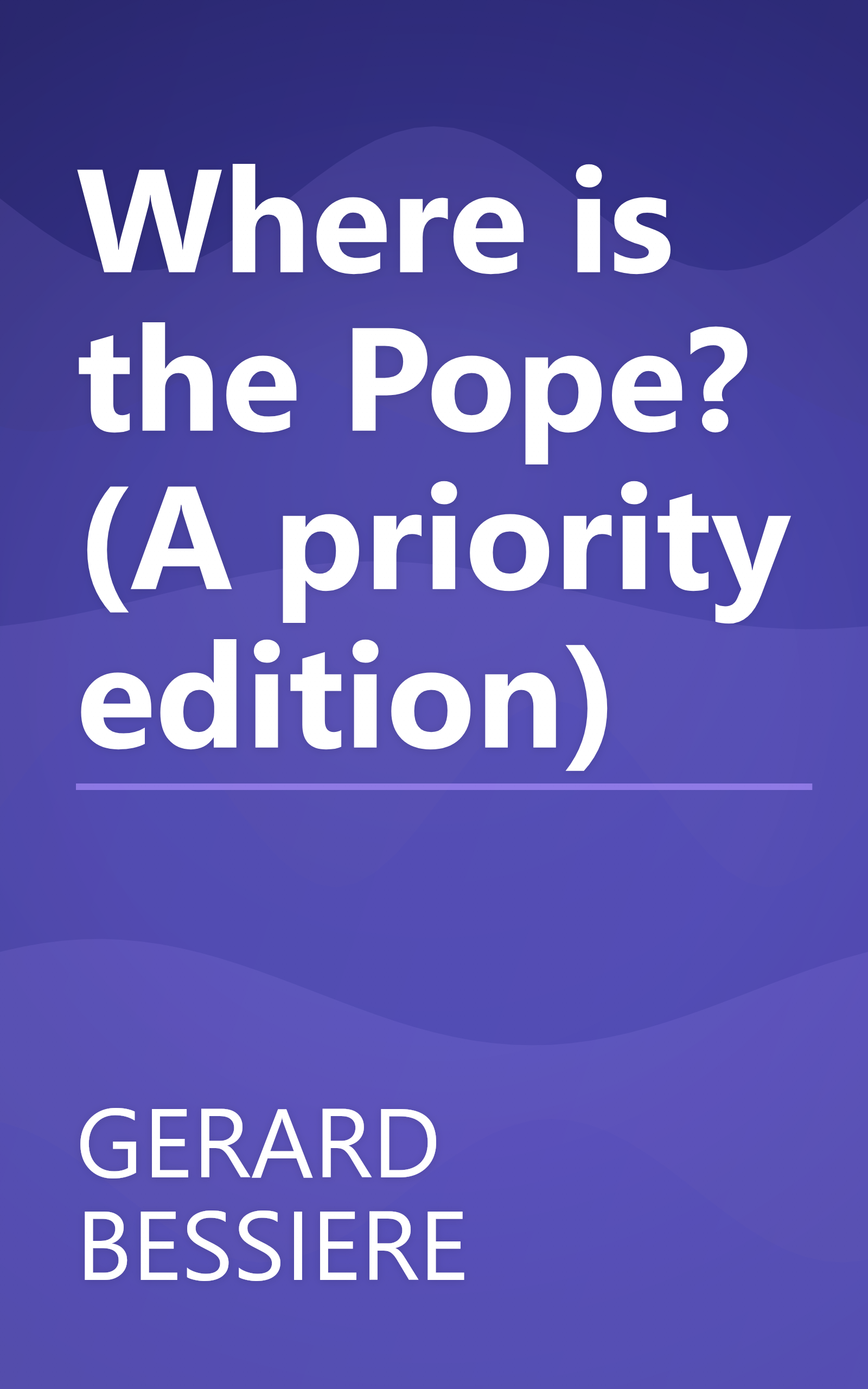 Where is the Pope? (A priority edition) book cover