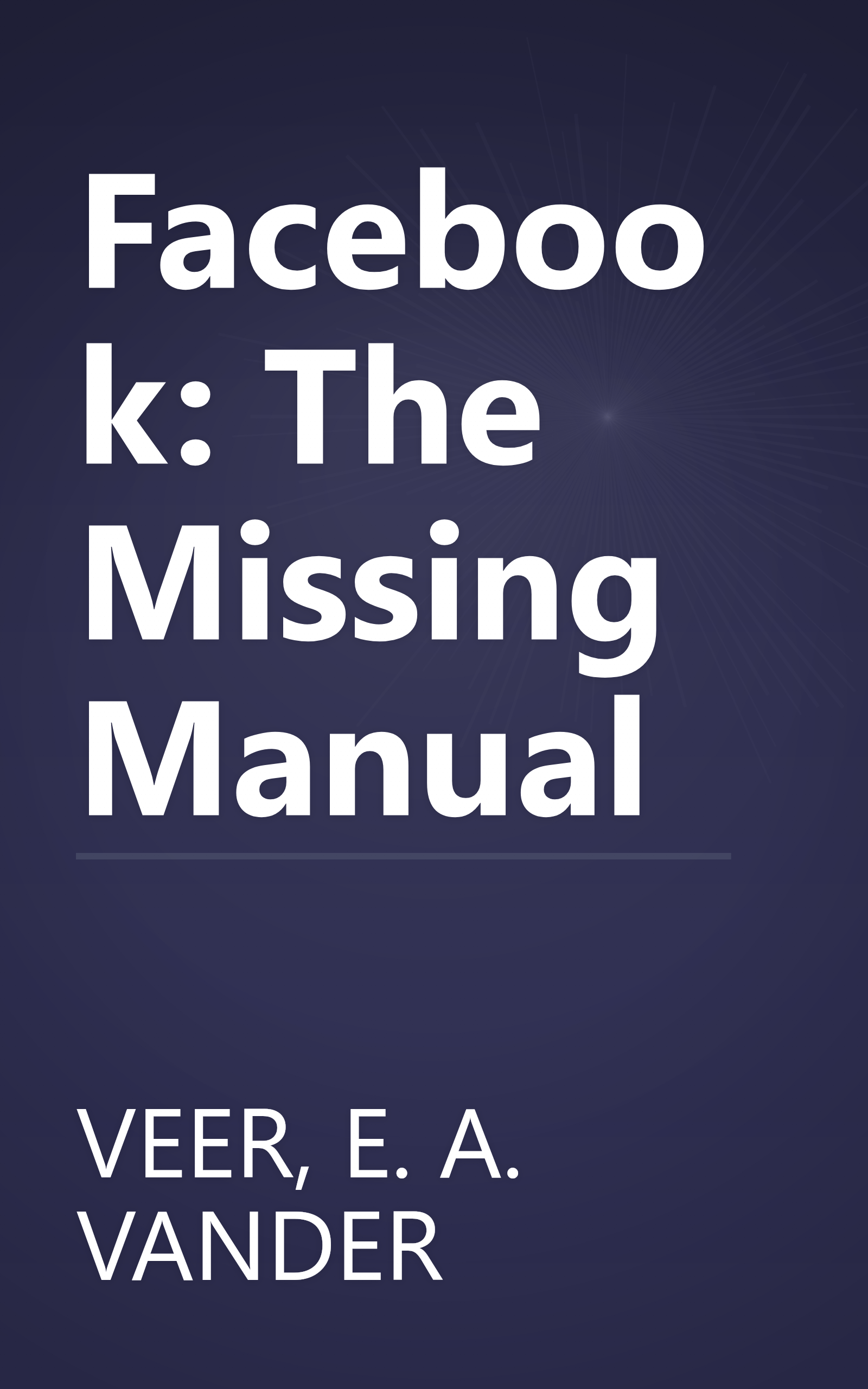 Facebook: The Missing Manual book cover