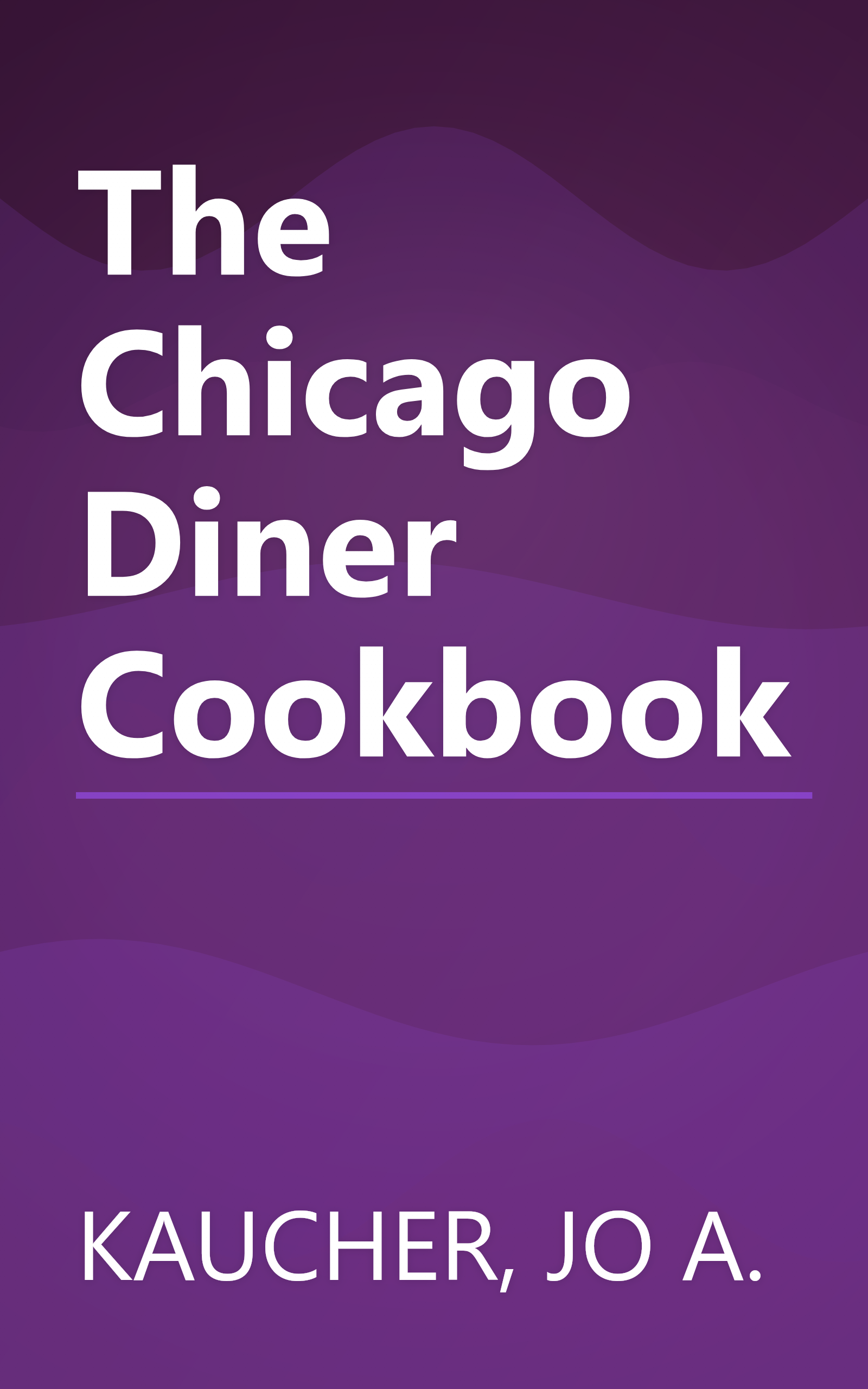 The Chicago Diner Cookbook book cover