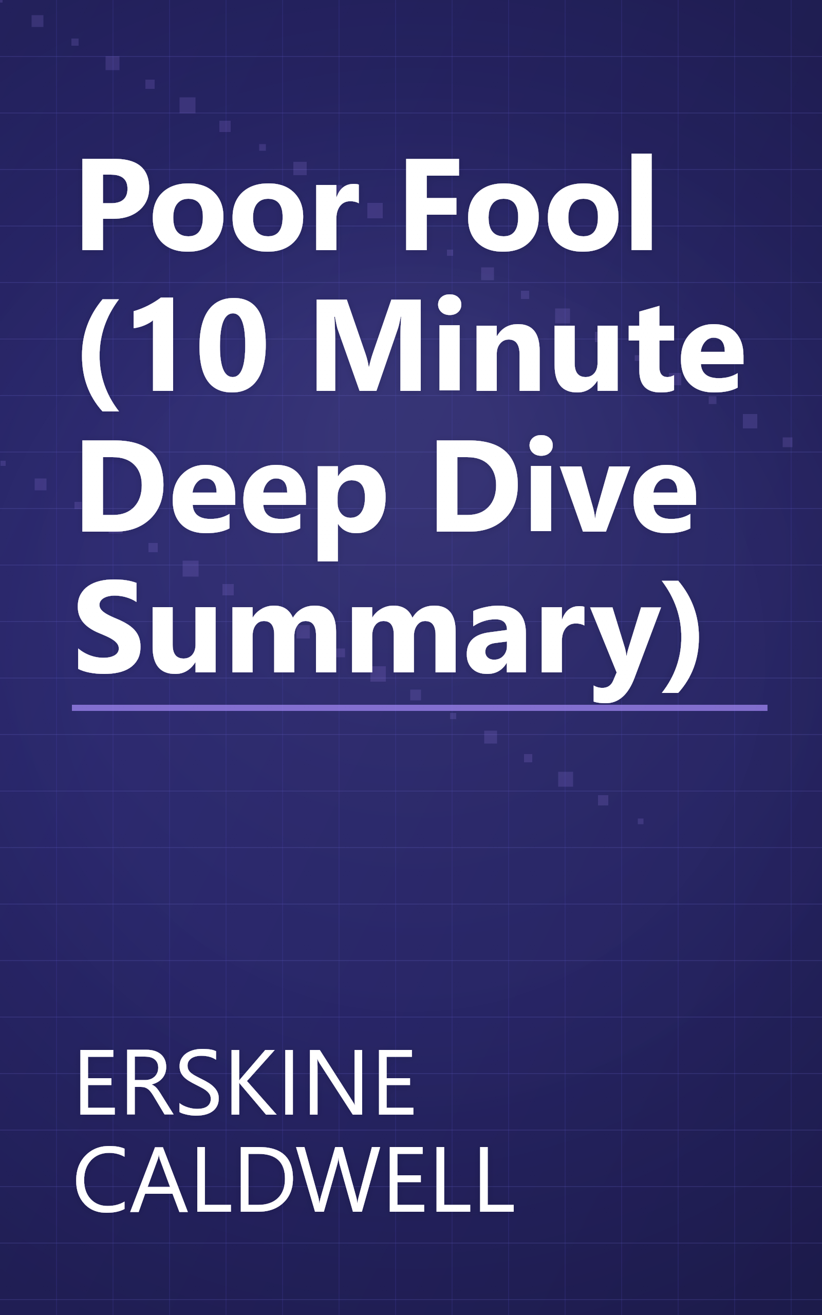 Poor Fool (10 Minute   Deep Dive Summary) book cover