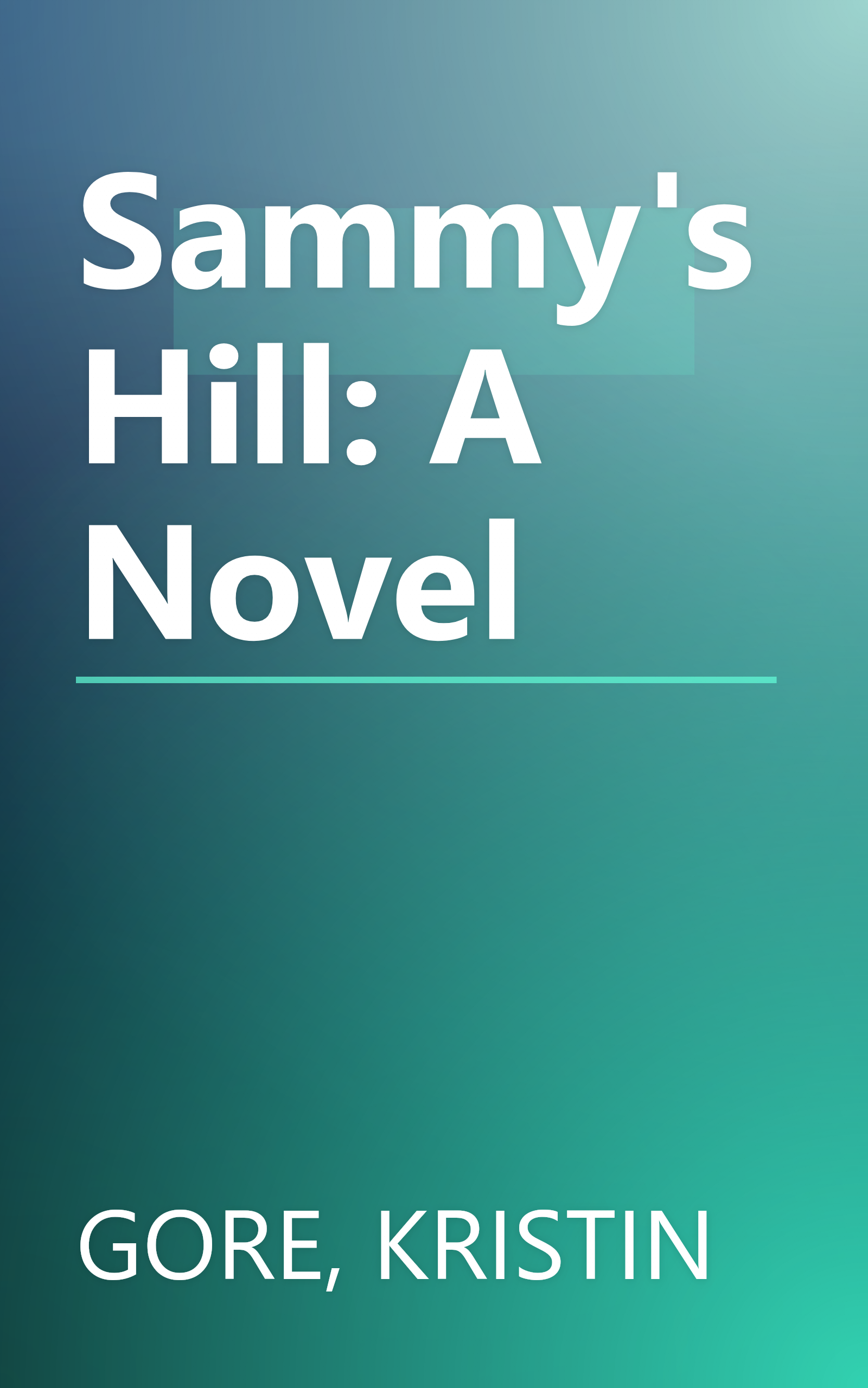 Sammy's Hill: A Novel book cover