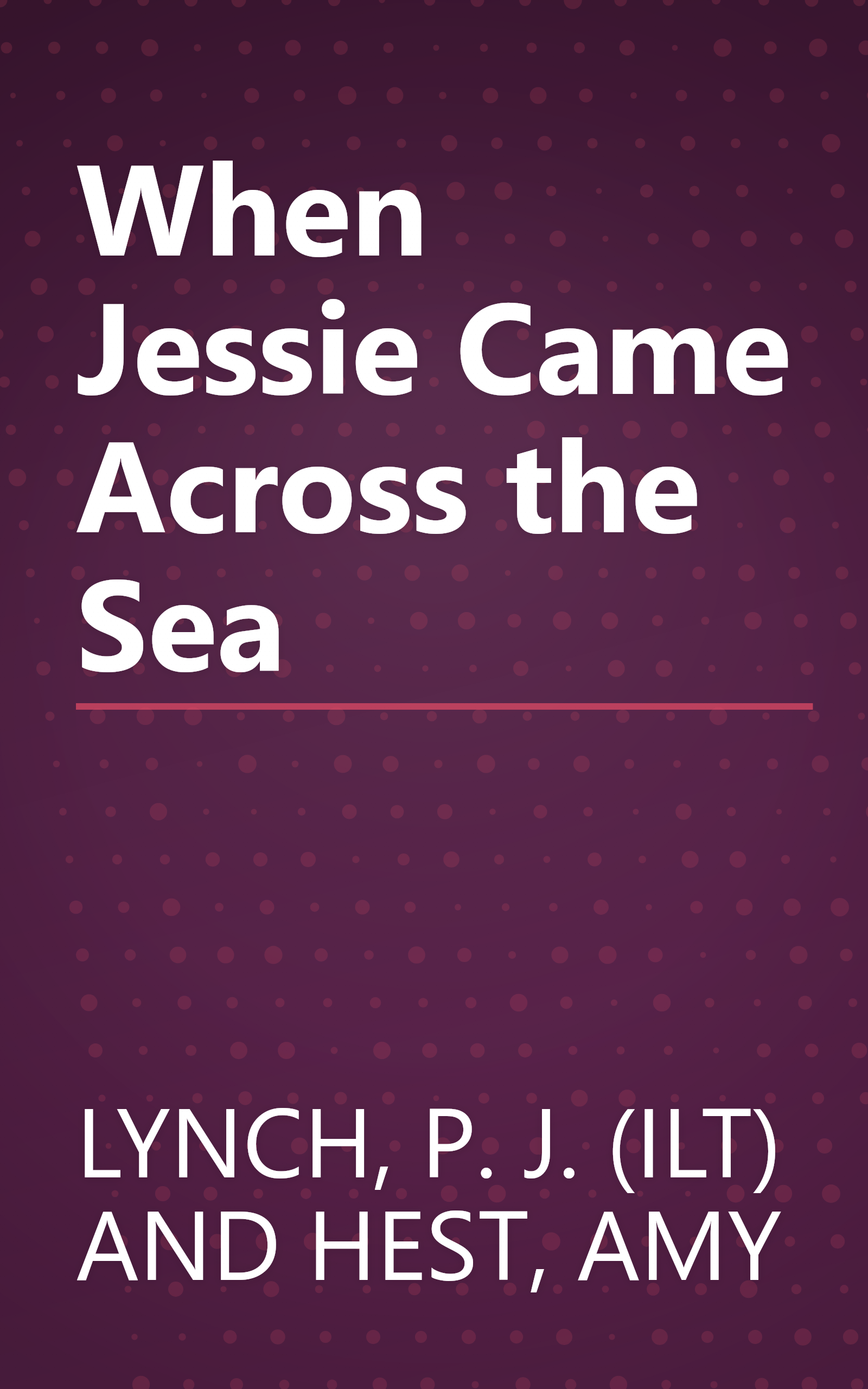 When Jessie Came Across the Sea book cover
