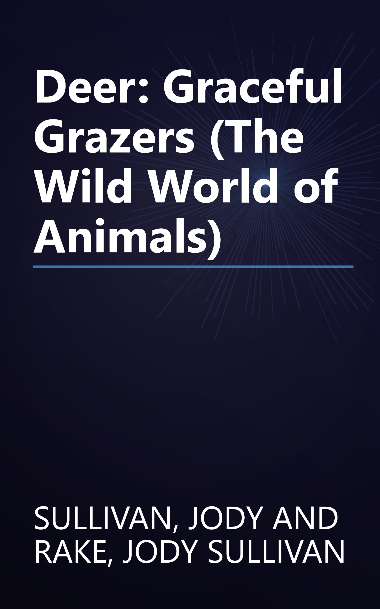 Deer: Graceful Grazers (The Wild World of Animals) book cover