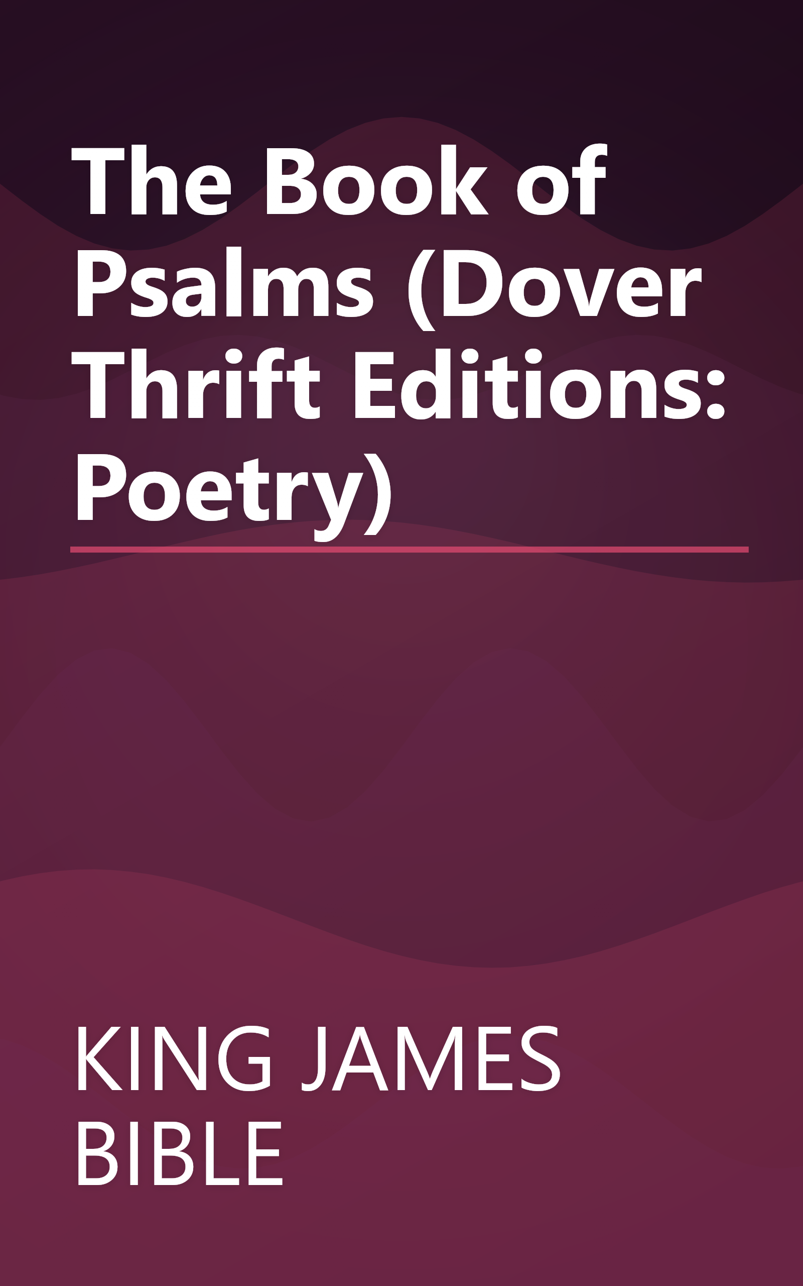 The Book of Psalms (Dover Thrift Editions: Poetry) book cover