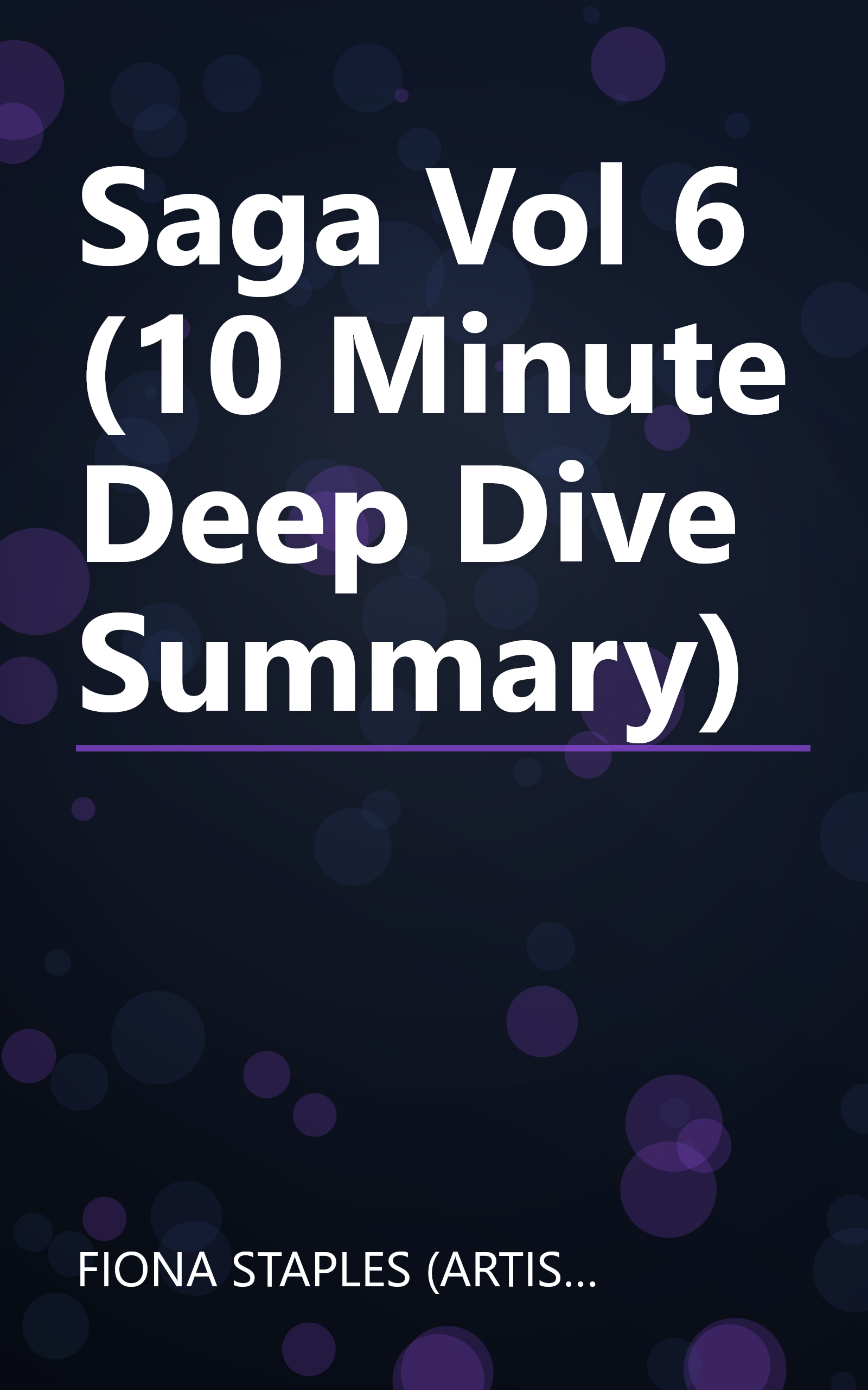 Saga  Vol  6 (10 Minute   Deep Dive Summary) book cover