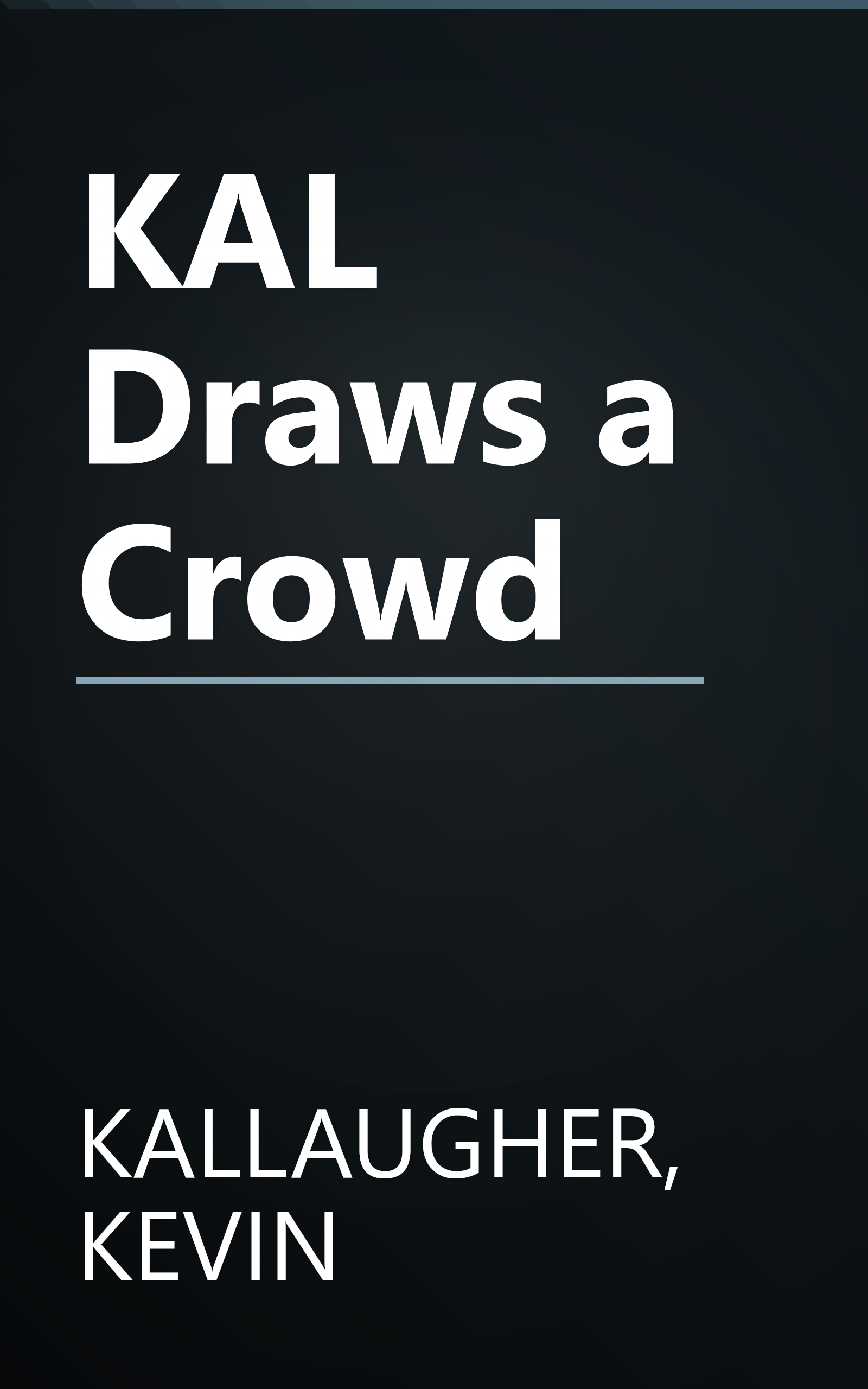 KAL Draws a Crowd book cover