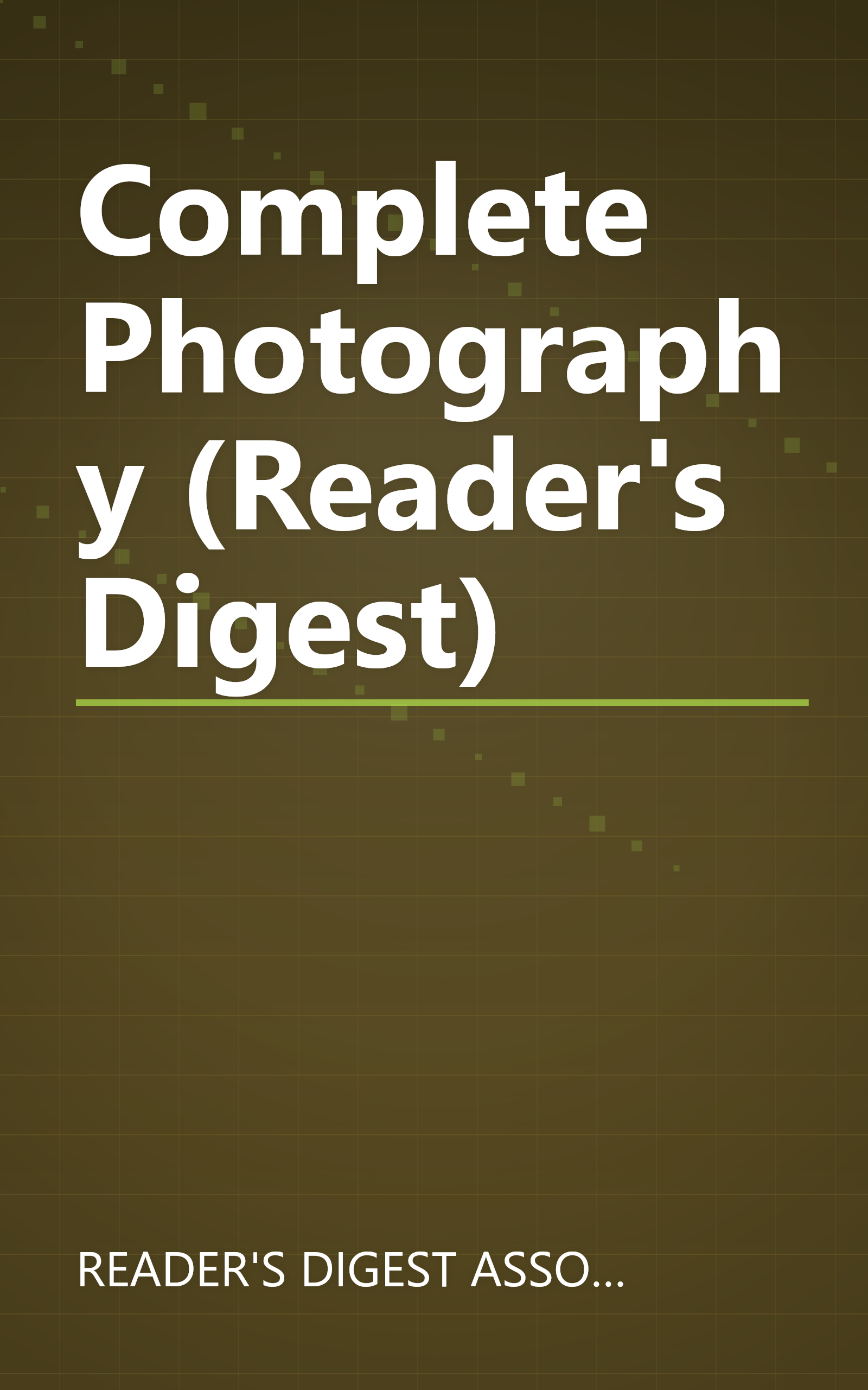 Complete Photography (Reader's Digest) book cover
