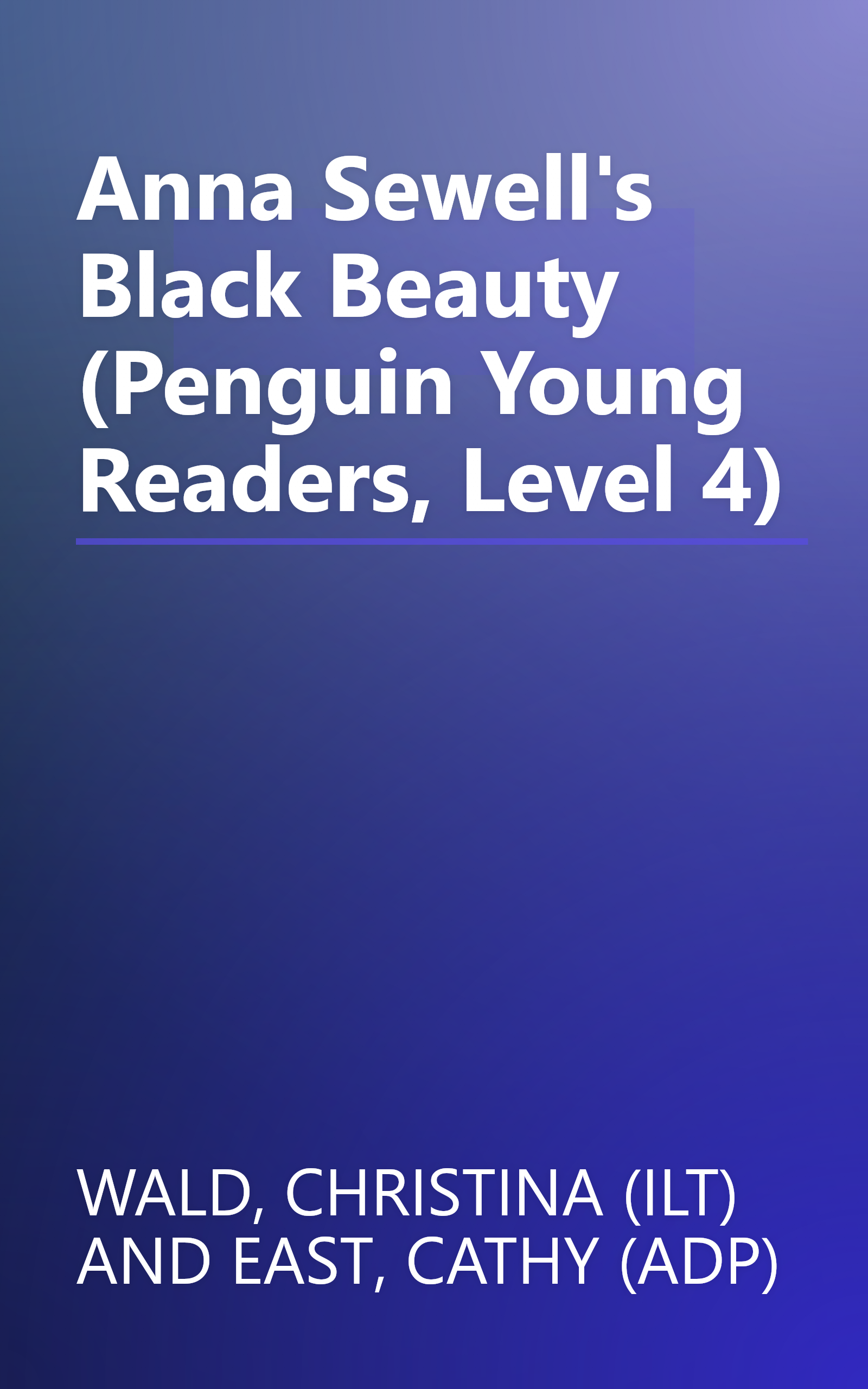 Anna Sewell's Black Beauty (Penguin Young Readers, Level 4) book cover