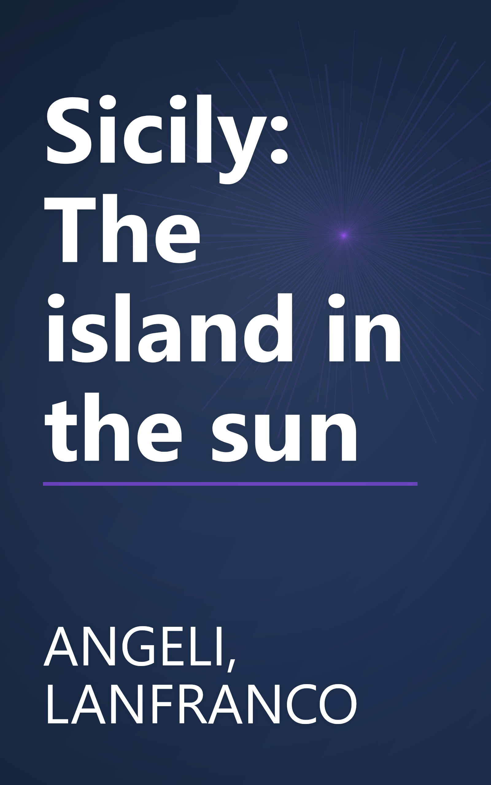 Sicily: The island in the sun book cover