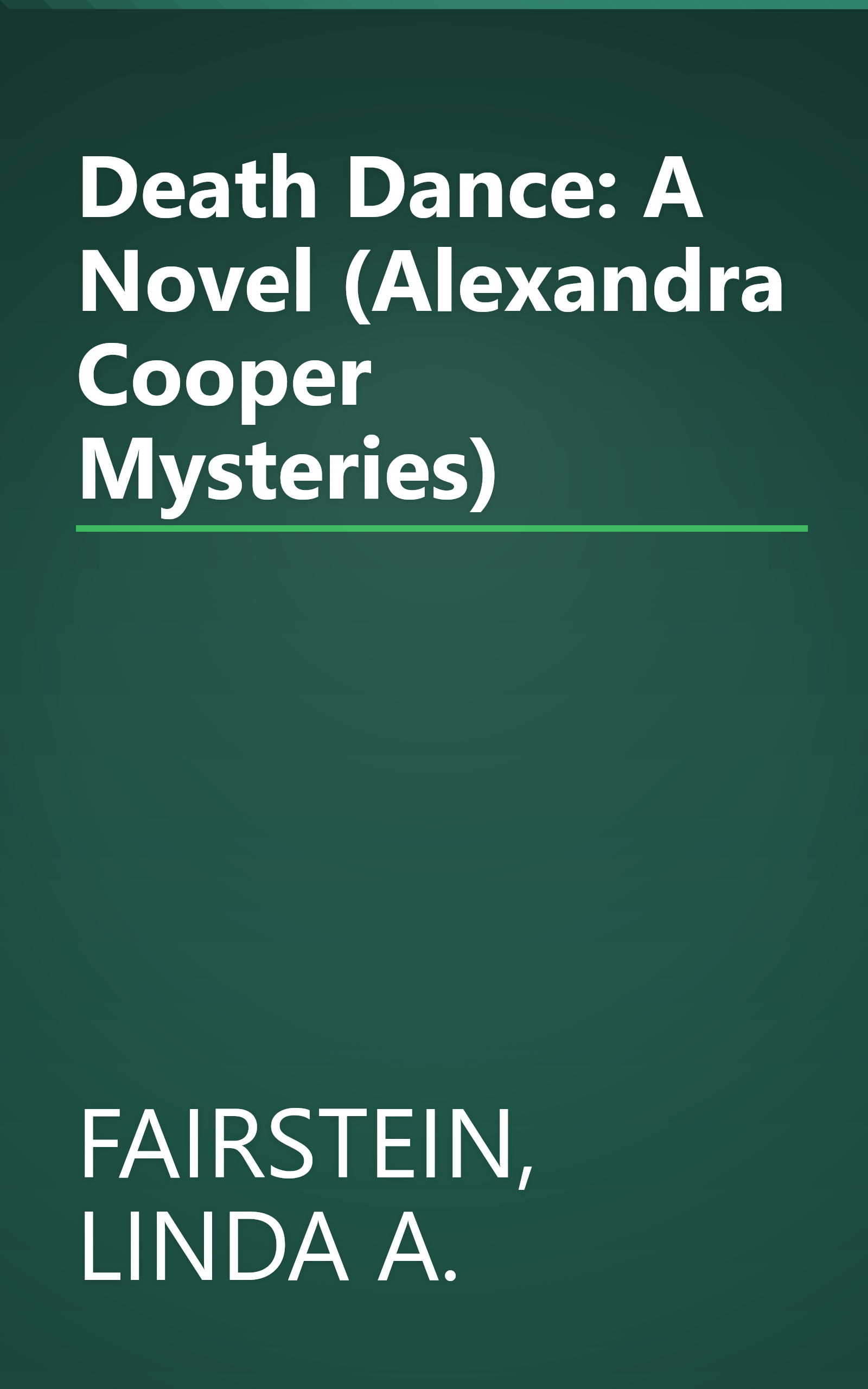 Death Dance: A Novel (Alexandra Cooper Mysteries) book cover