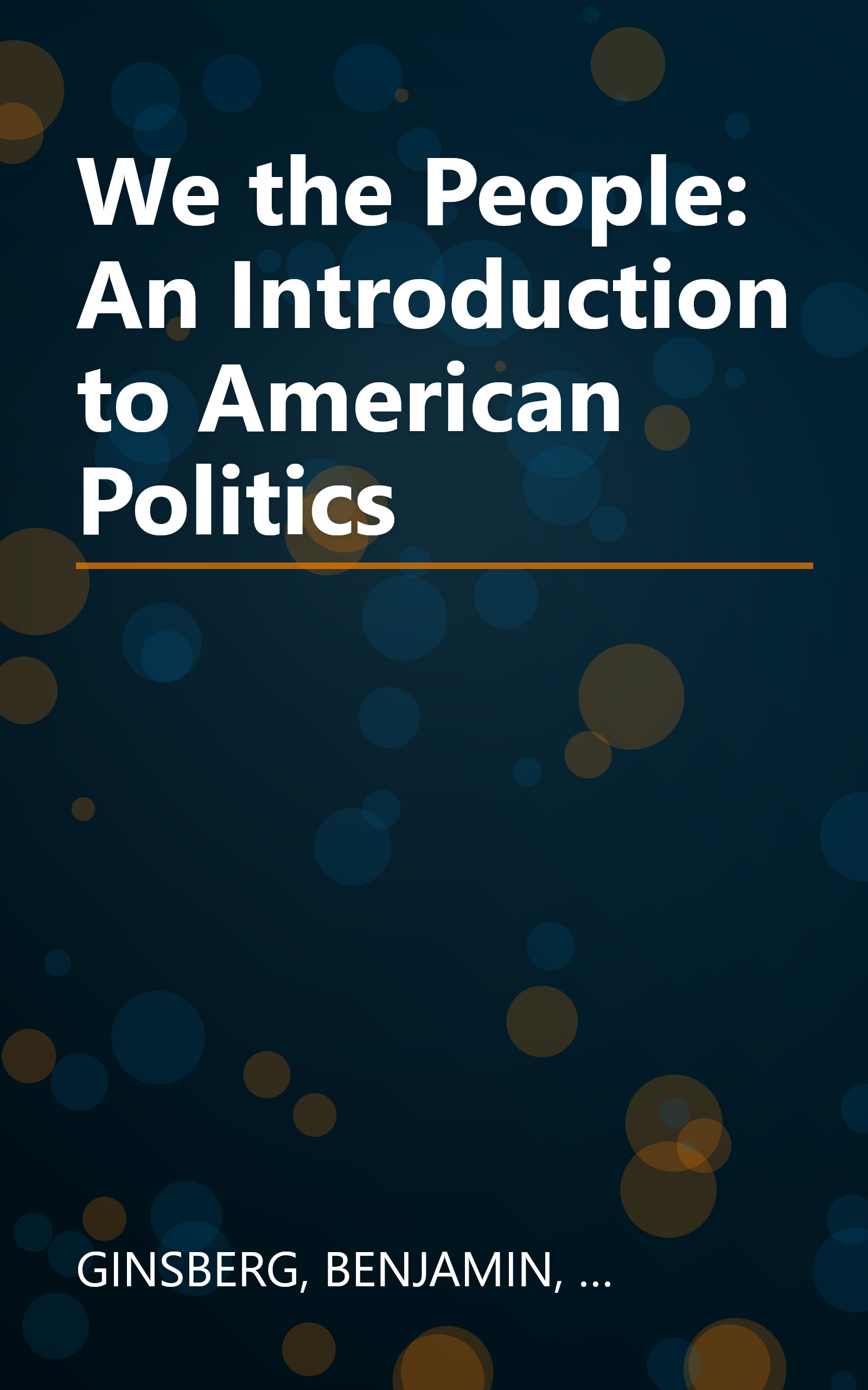 We the People: An Introduction to American Politics book cover